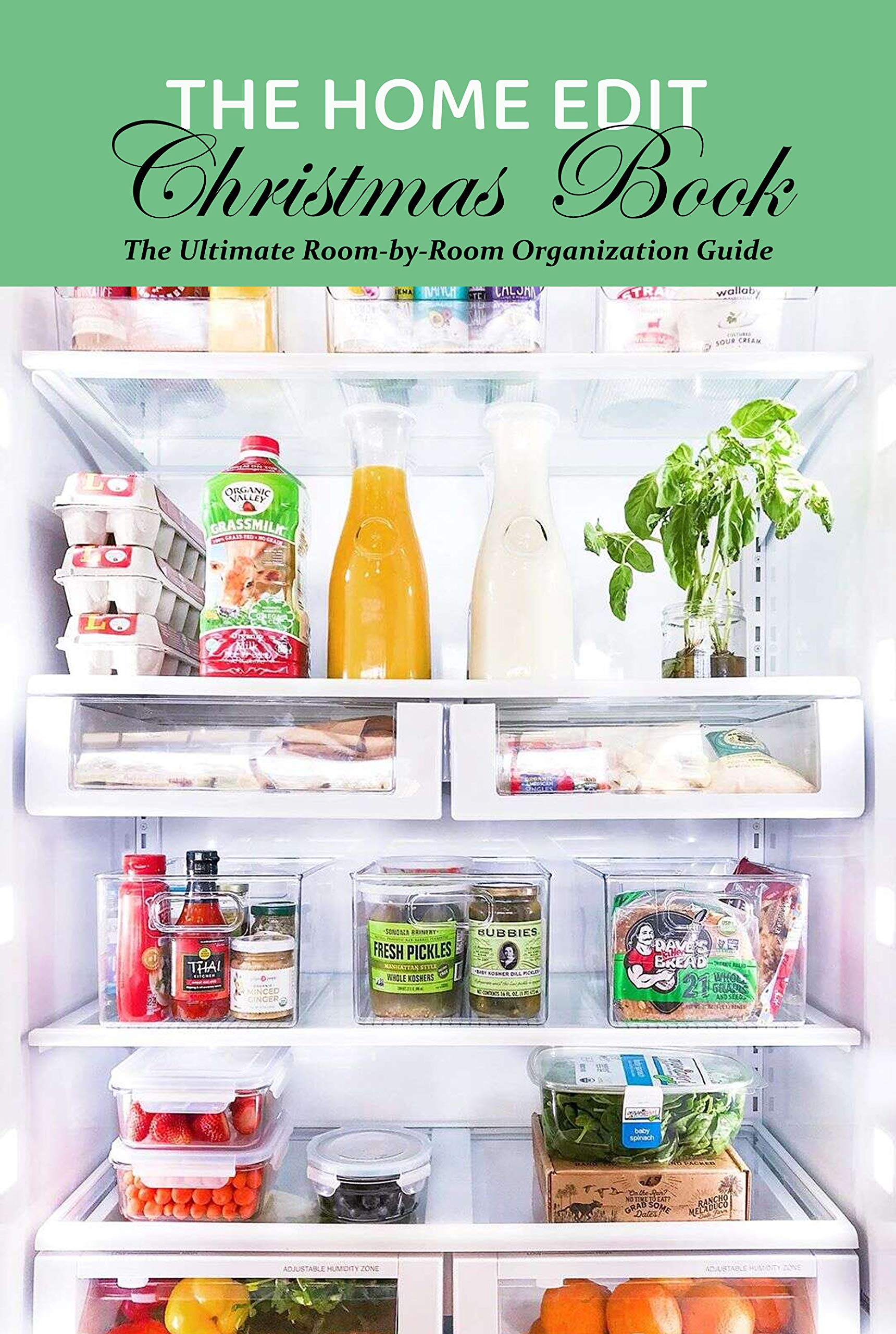 The Home Edit Christmas Book: The Ultimate Room-by-Room Organization ...