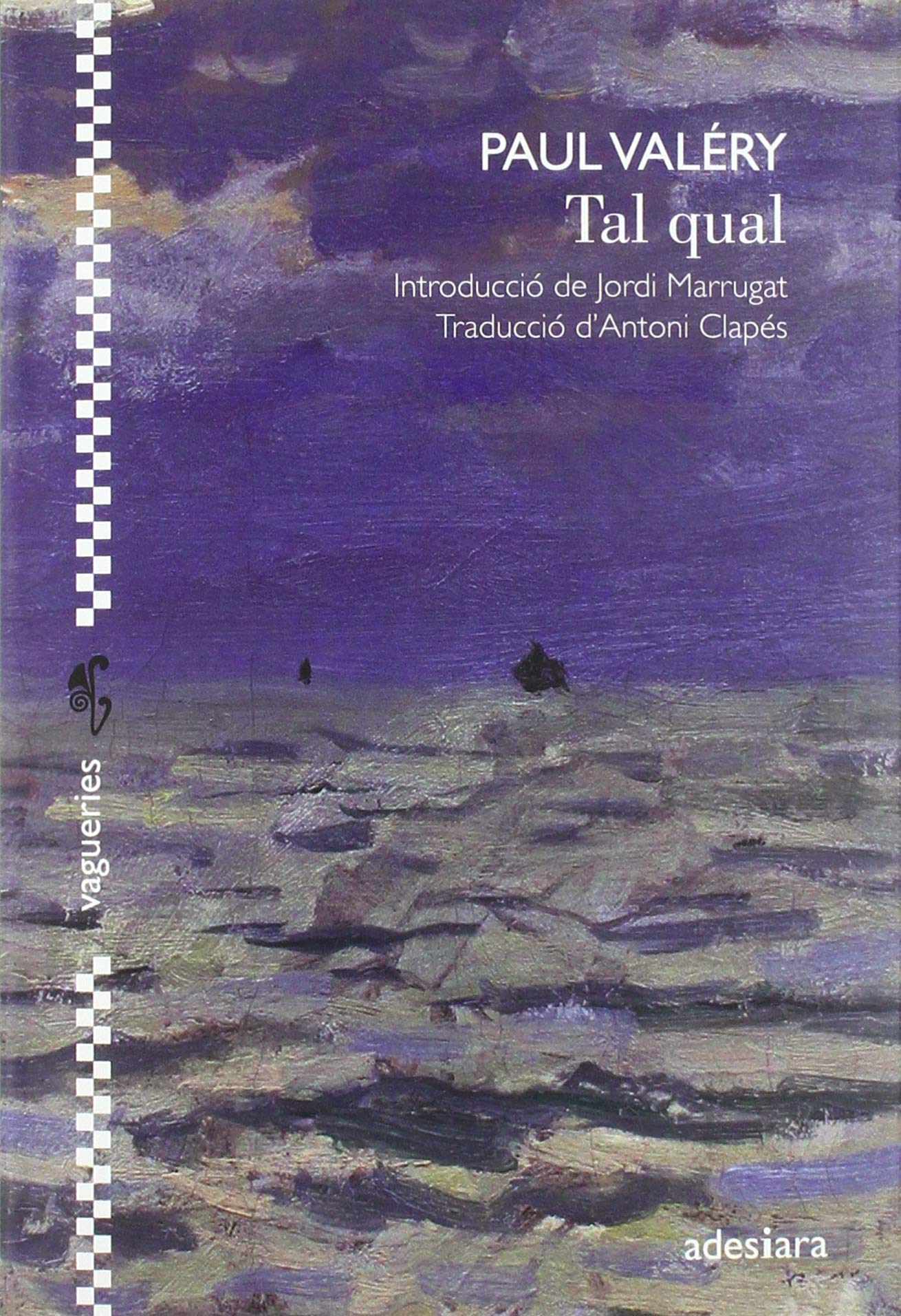 Tal qual by Paul Valéry | Goodreads