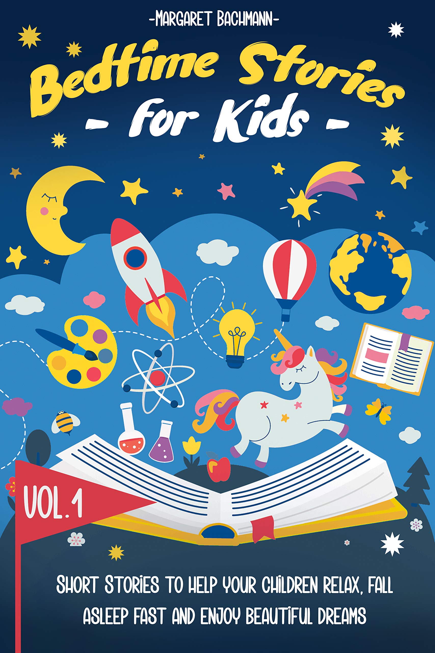 Bedtime Stories For Kids - Vol. 1: Short Stories to Help your Children ...