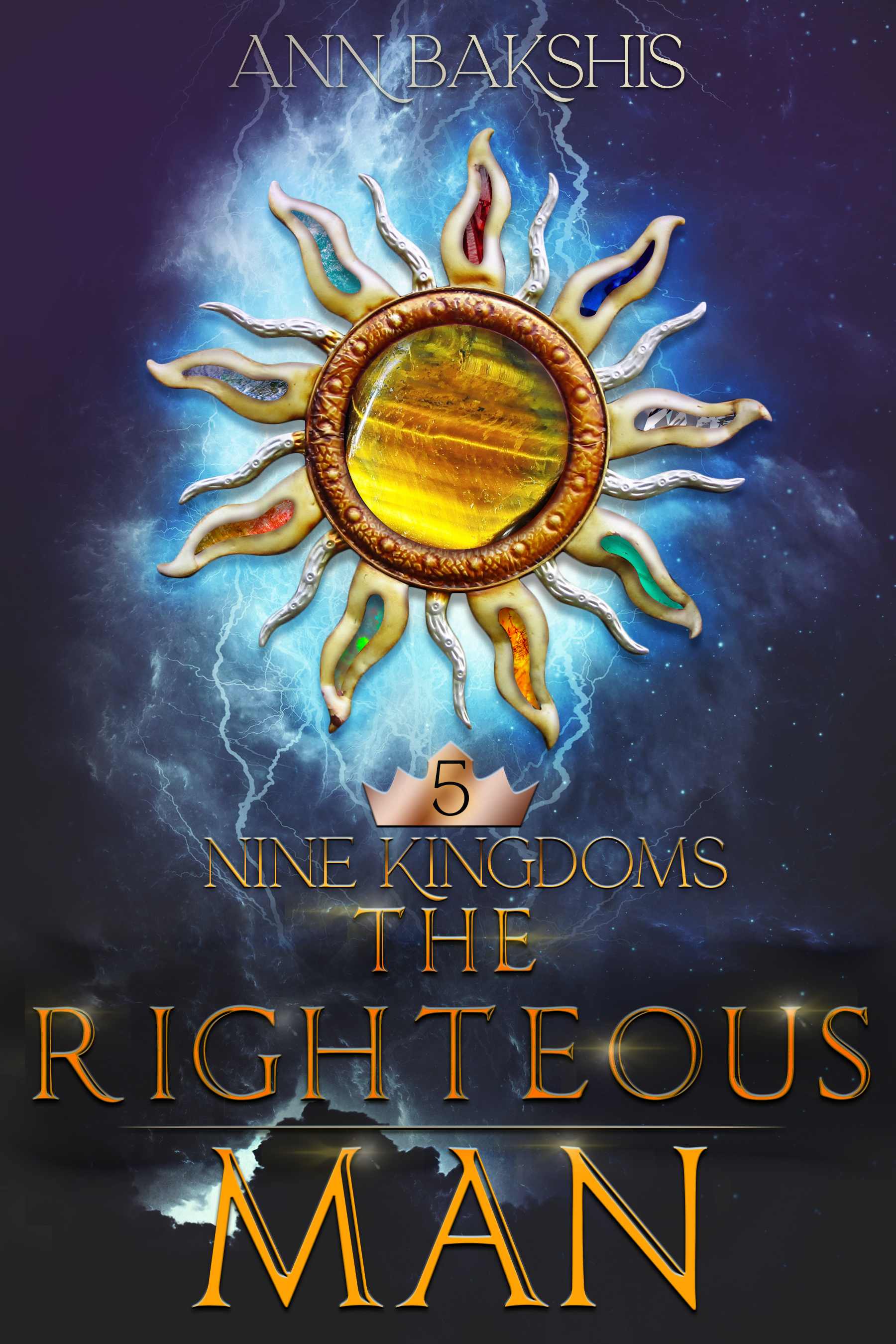 The Righteous Man (Nine Kingdoms Book 5) by Ann Bakshis | Goodreads