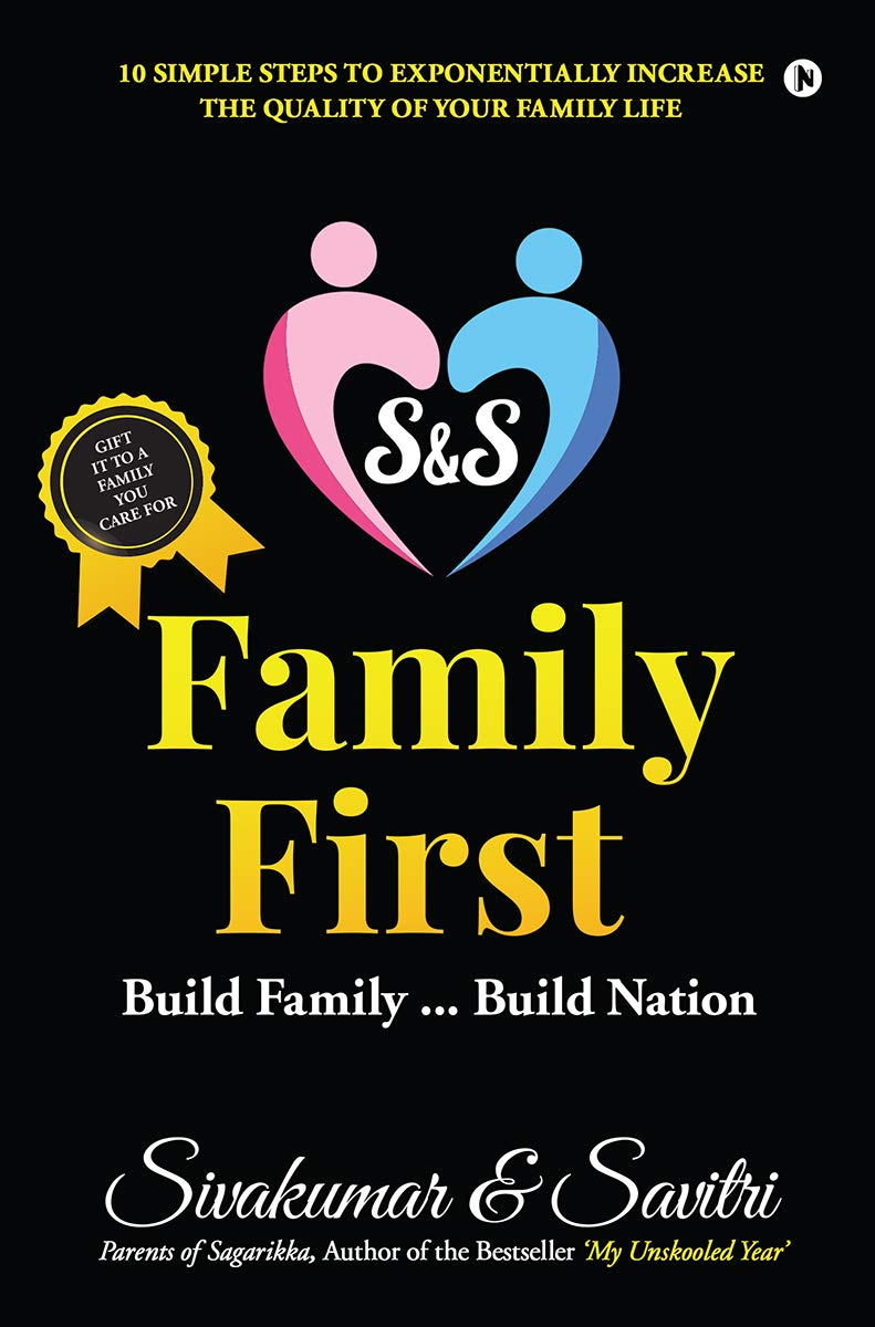 S & S FAMILY FIRST: Build Family...Build Nation by Sivakumar Savitri ...