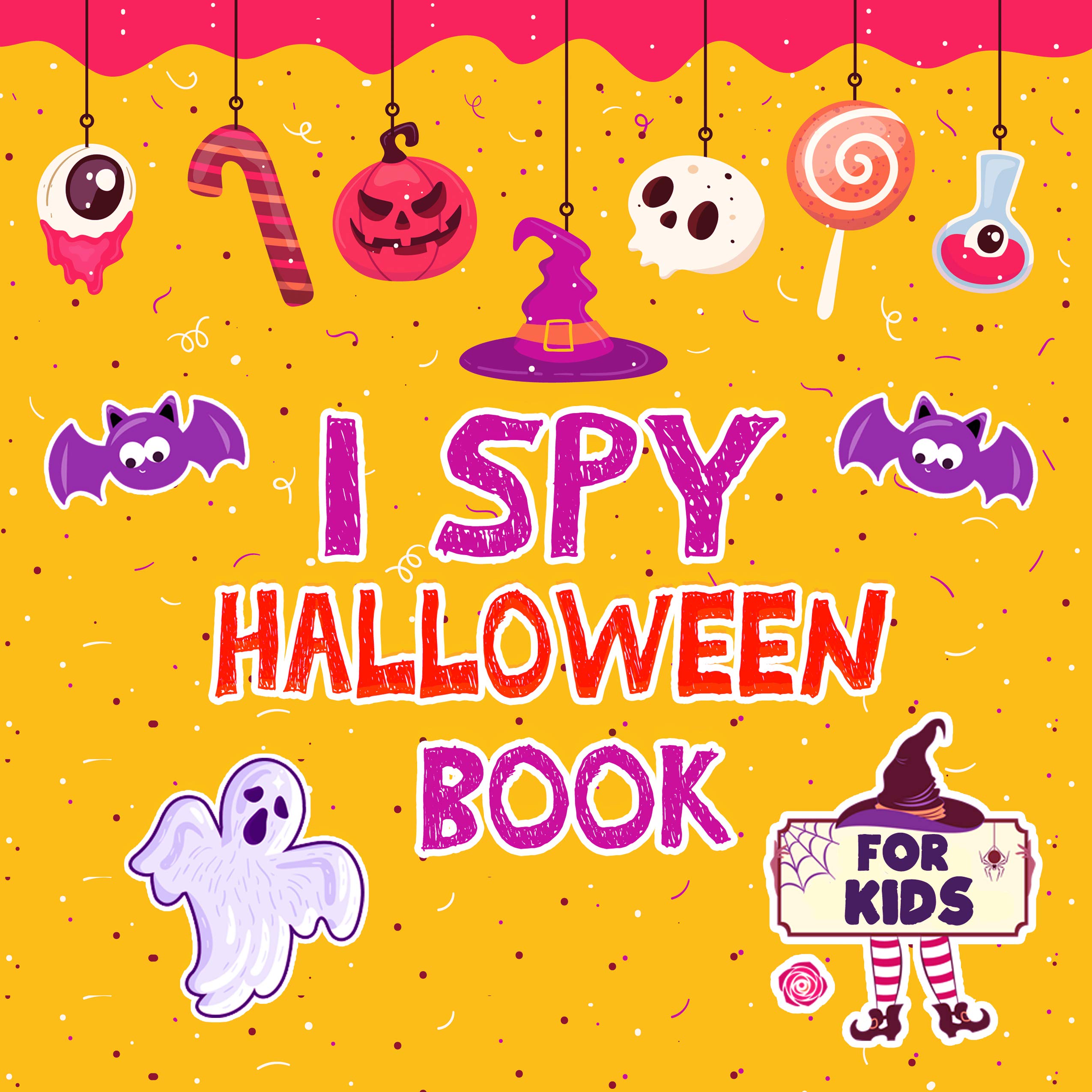 I Spy Halloween Book: for Kids Ages 2-5 A Fun Activity Learn the ...