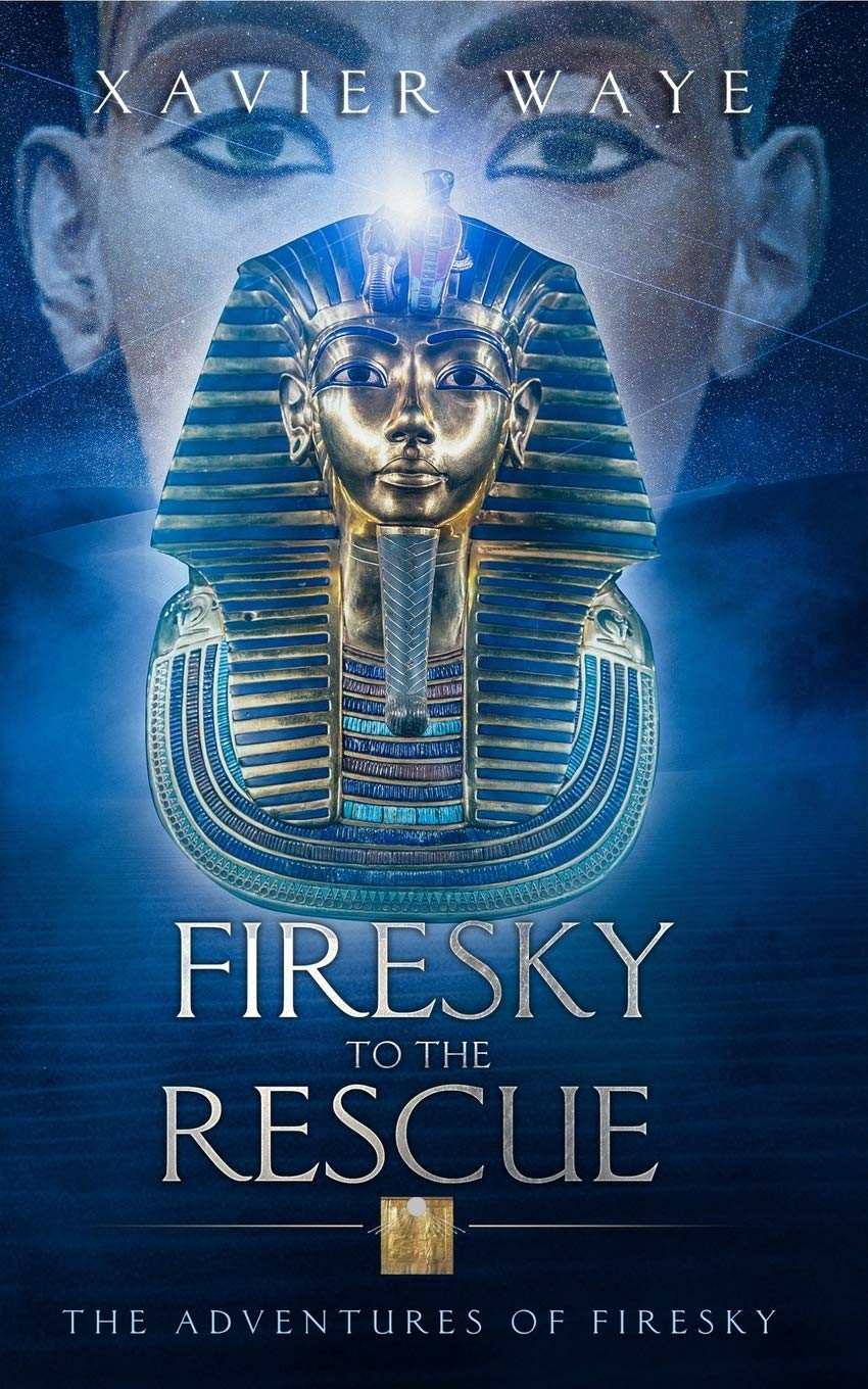 Firesky to the Rescue: The Adventures of Firesky by Xavier Waye | Goodreads