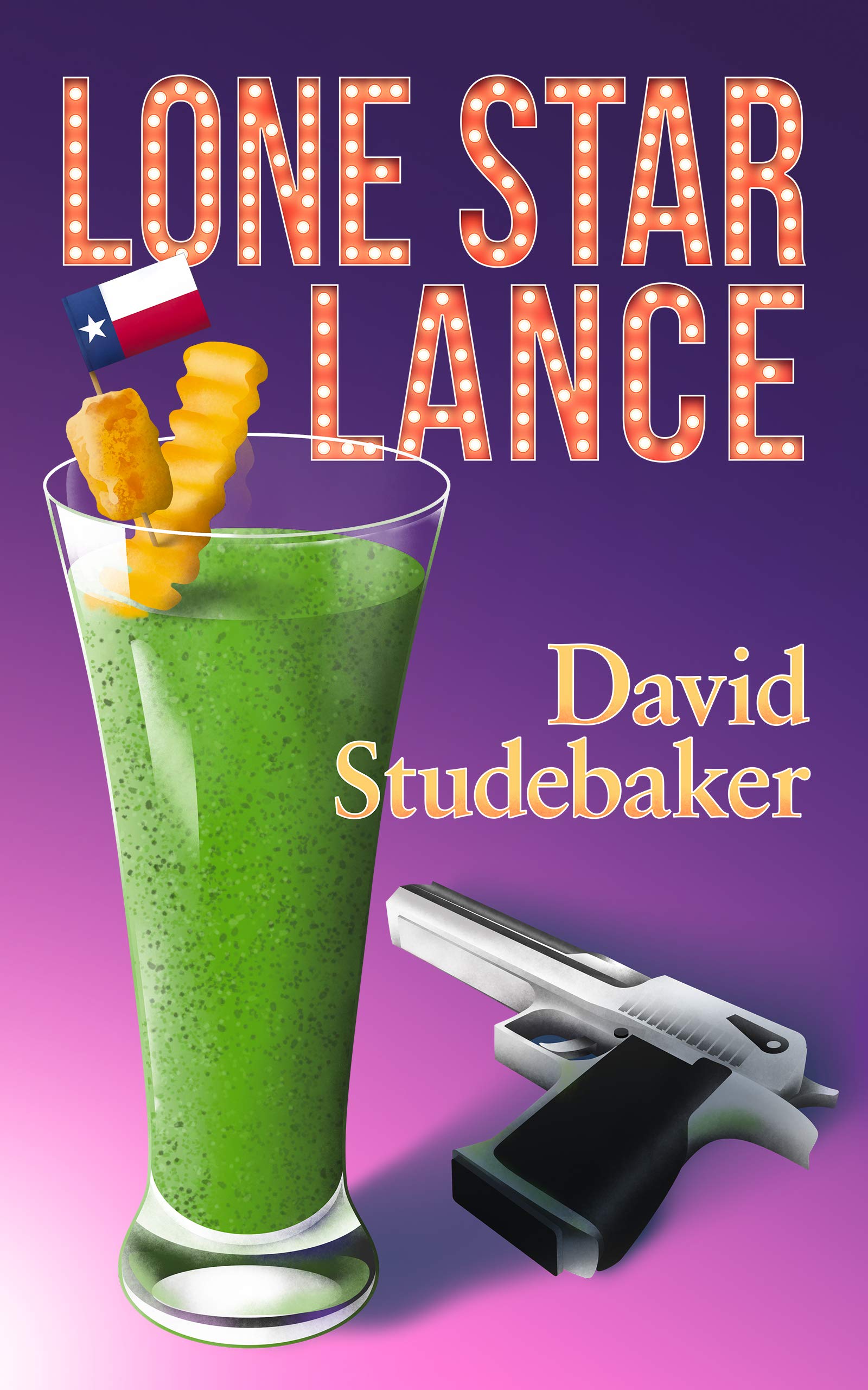 Lone Star Lance by David Studebaker | Goodreads