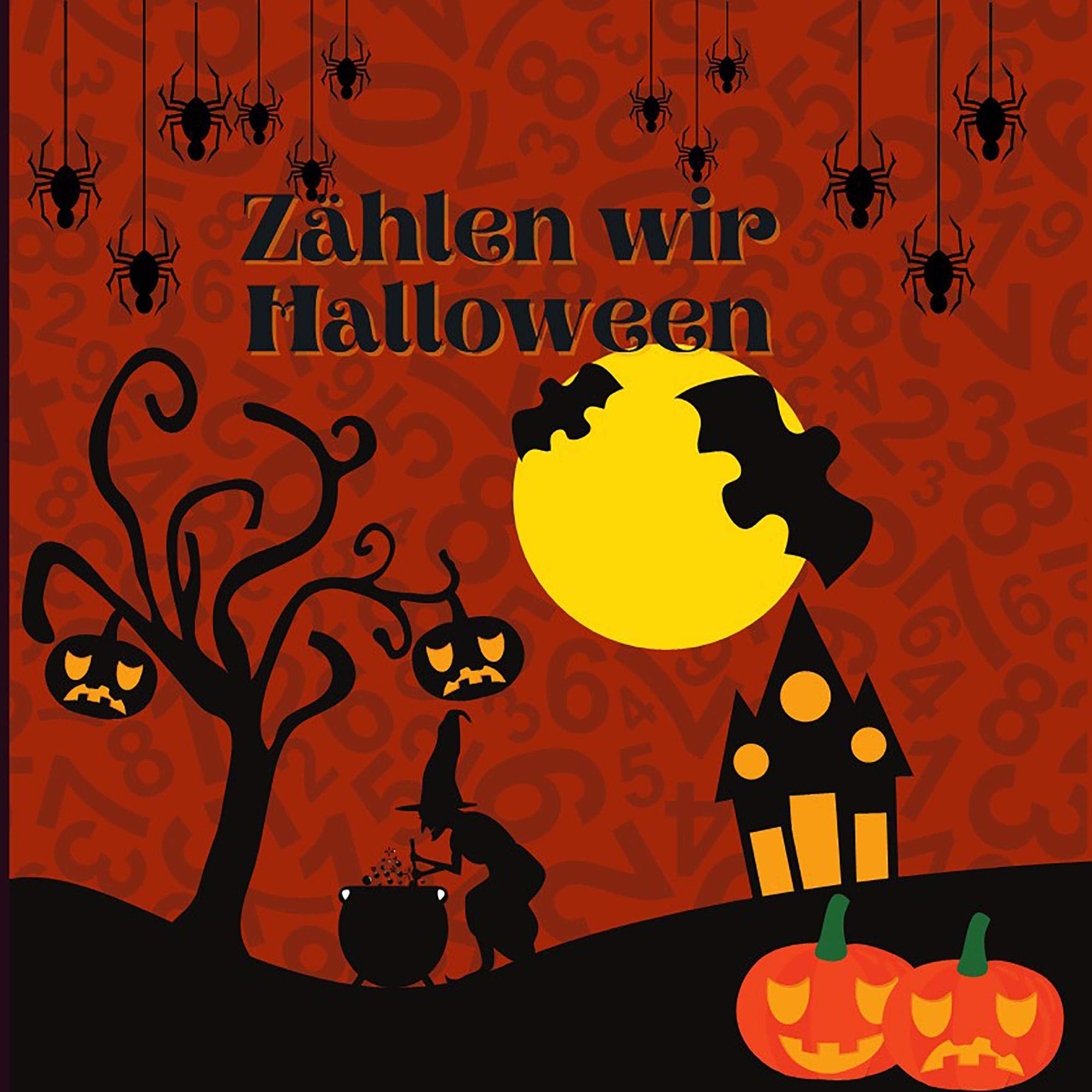 Zählen wir Halloween: Zahlen Aktivitätsbuch zum Zählen der Charaktere ...