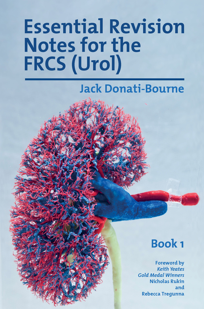 Essential Revision Notes for FRCS (Urol) Book 1: The essential revision ...