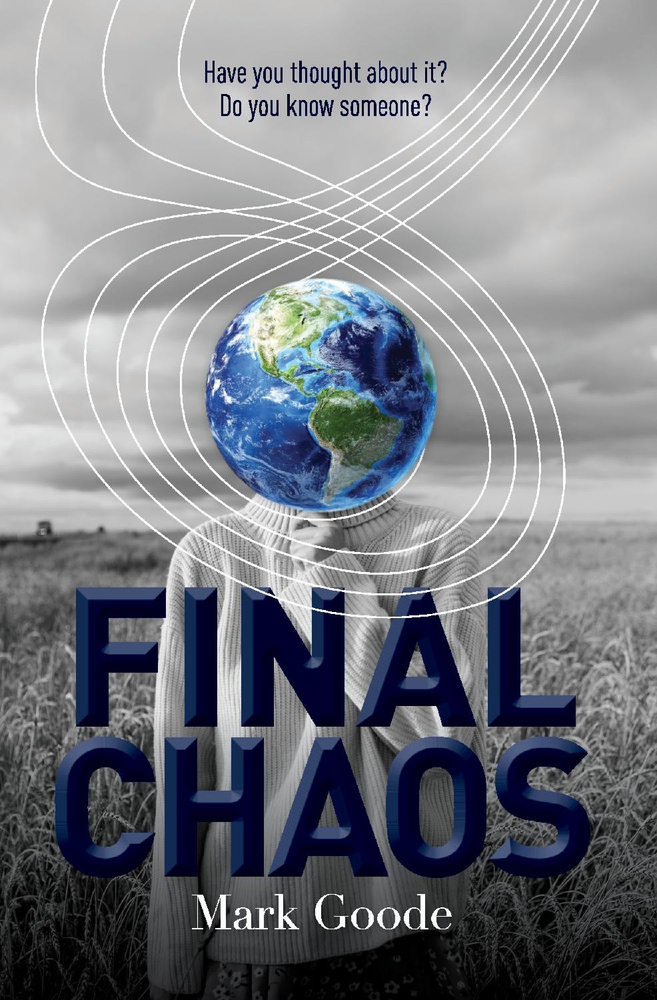 Final Chaos by Mark Goode | Goodreads