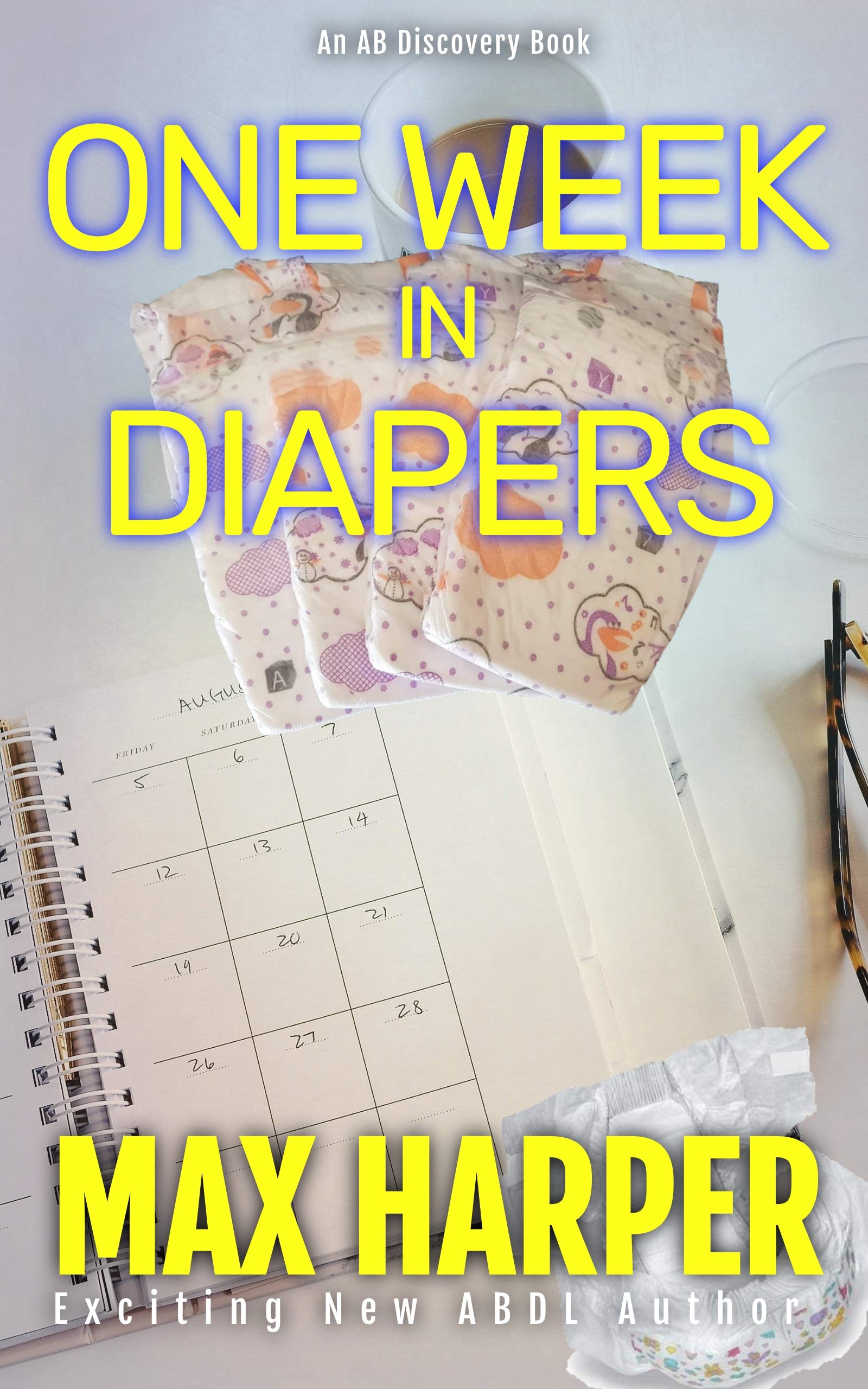 One Week In Diapers by Max Harper | Goodreads