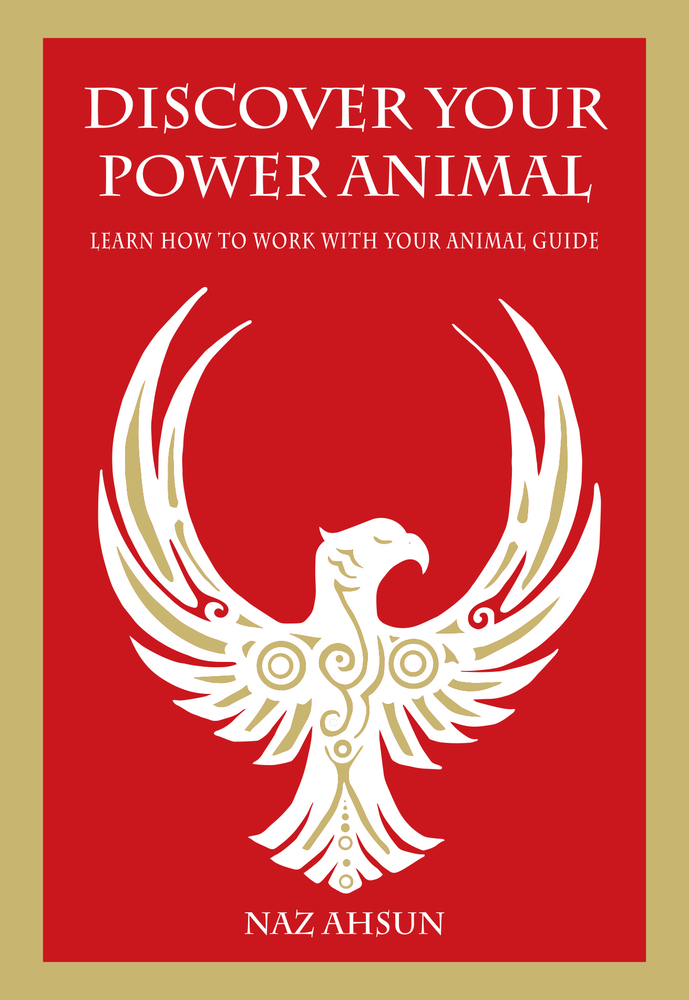 Discover Your Power Animal: Learn How to Work with Your Animal Guide by ...