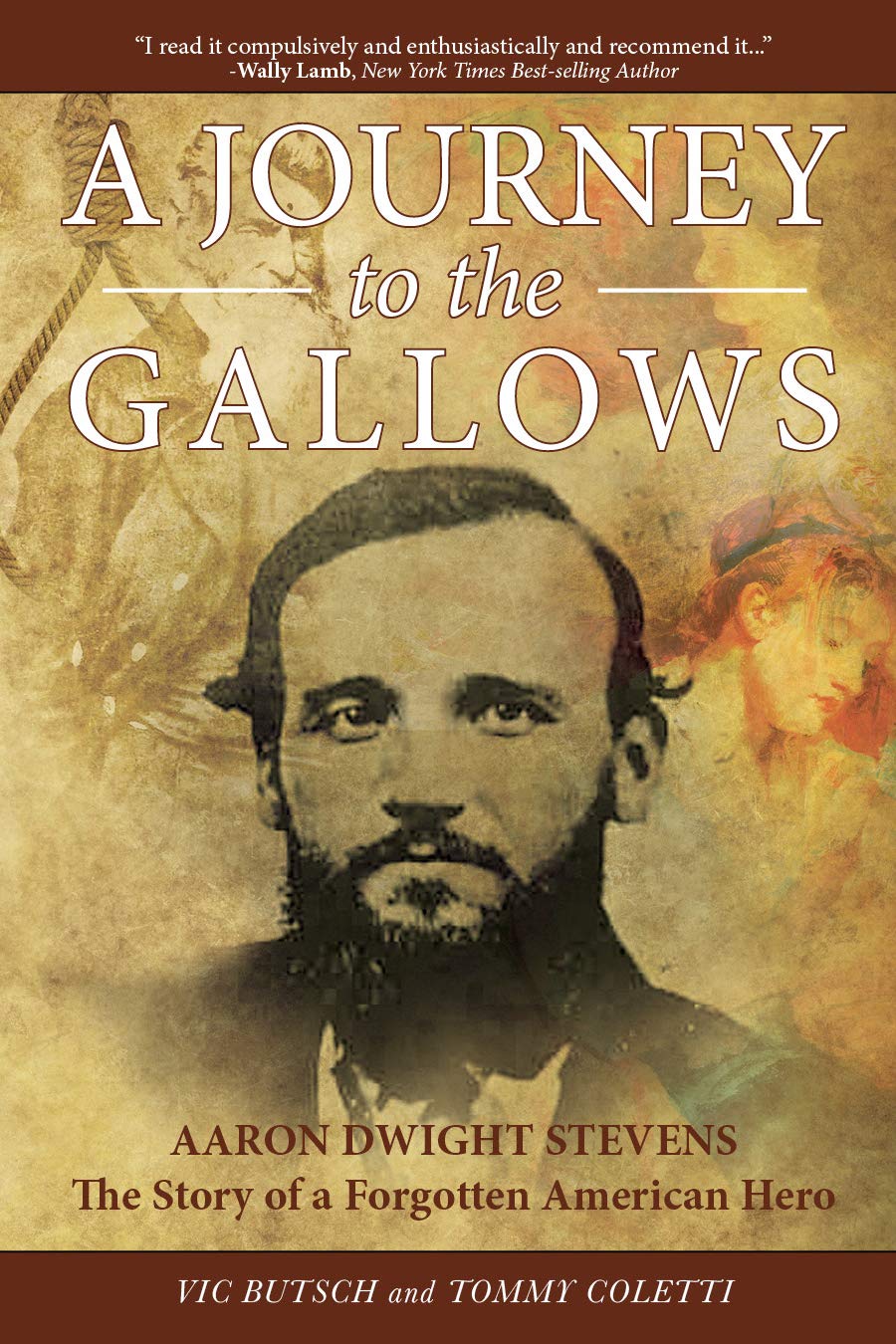A JOURNEY to the GALLOWS: AARON DWIGHT STEVENS: The Story of a ...