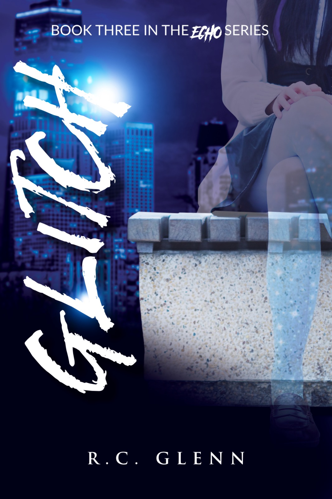 Glitch (Echo #3) by R.C. Glenn | Goodreads