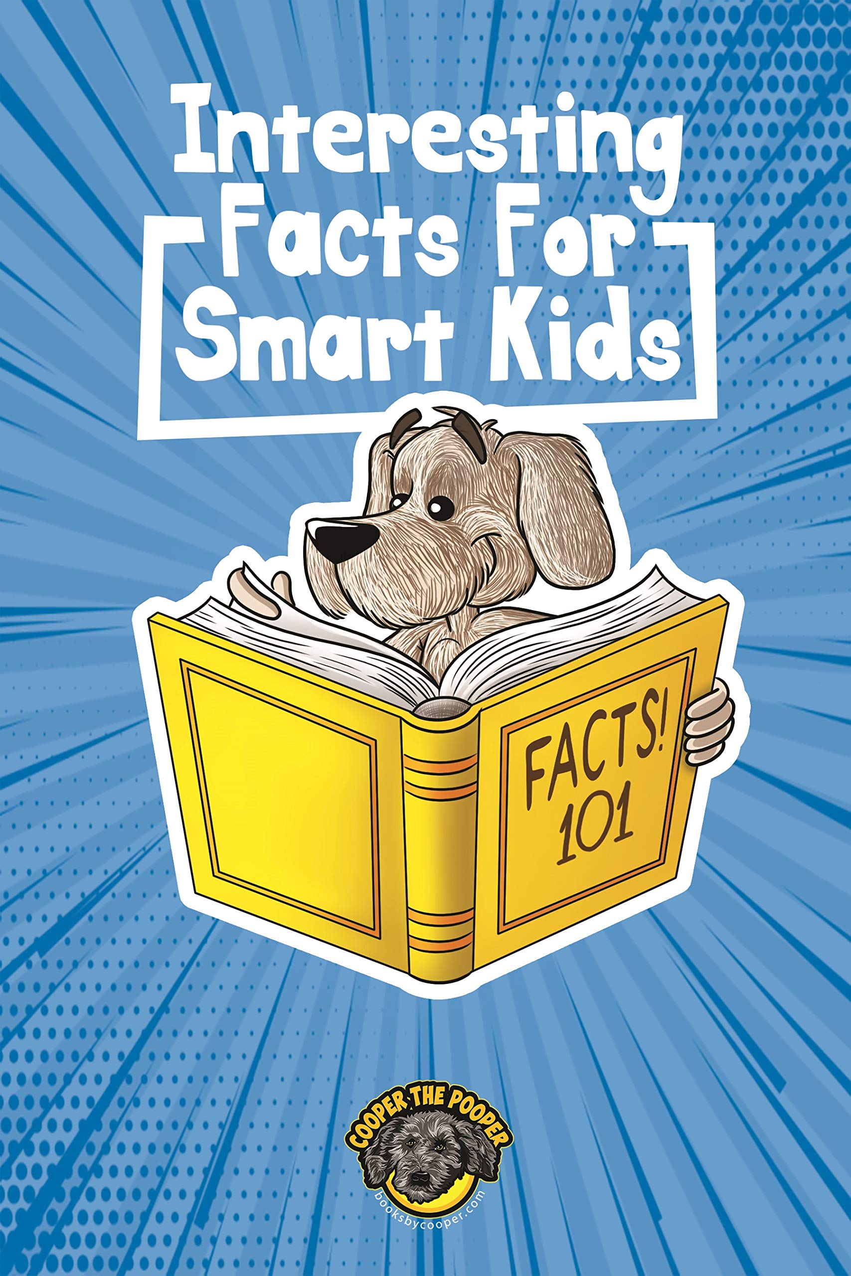 Interesting Facts For Smart Kids 1 000 Fun Facts For Curious Kids And interesting-facts-for-smart-kids-1-000-fun-facts-for-curious-kids-and