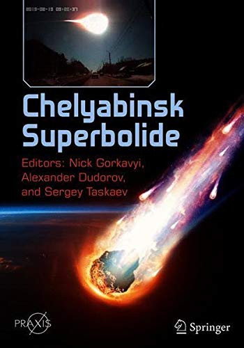 Chelyabinsk Superbolide by Nick Gorkavyi | Goodreads