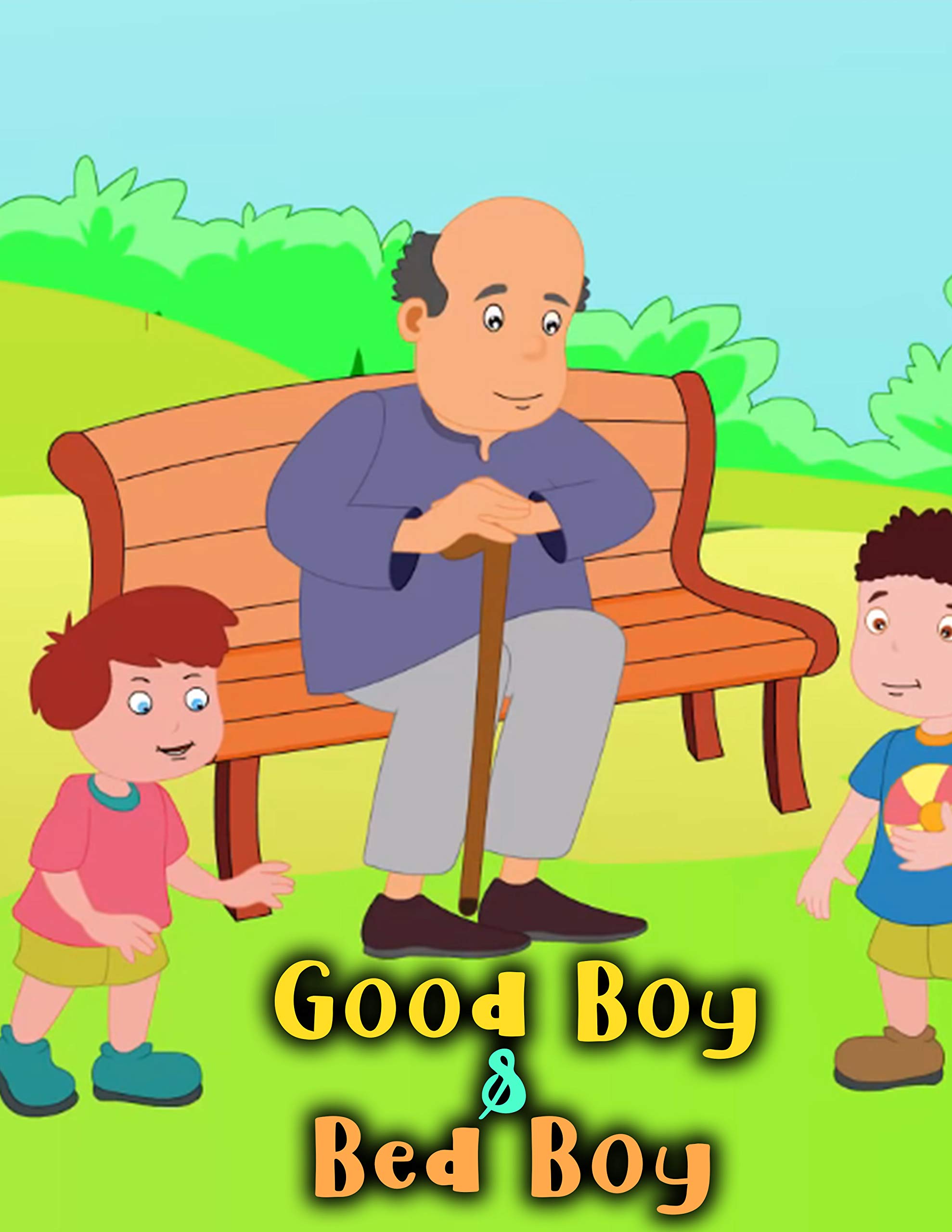 Story Of The Good Boy And Bad Boy: Grandpa Story for Children by Irfaan ...