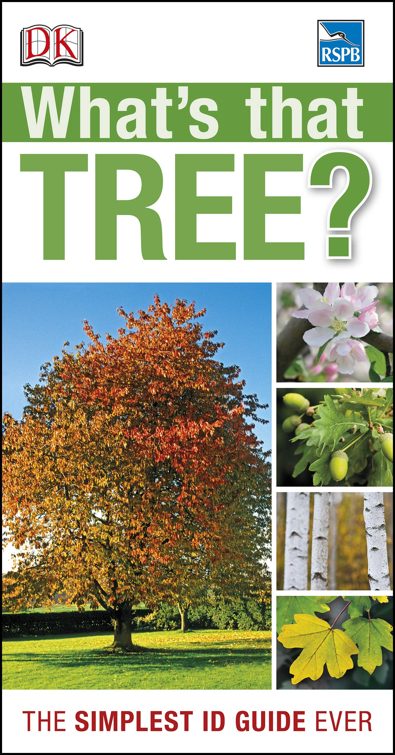 What's that Tree?: The Simplest ID Guide Ever by D.K. Publishing ...