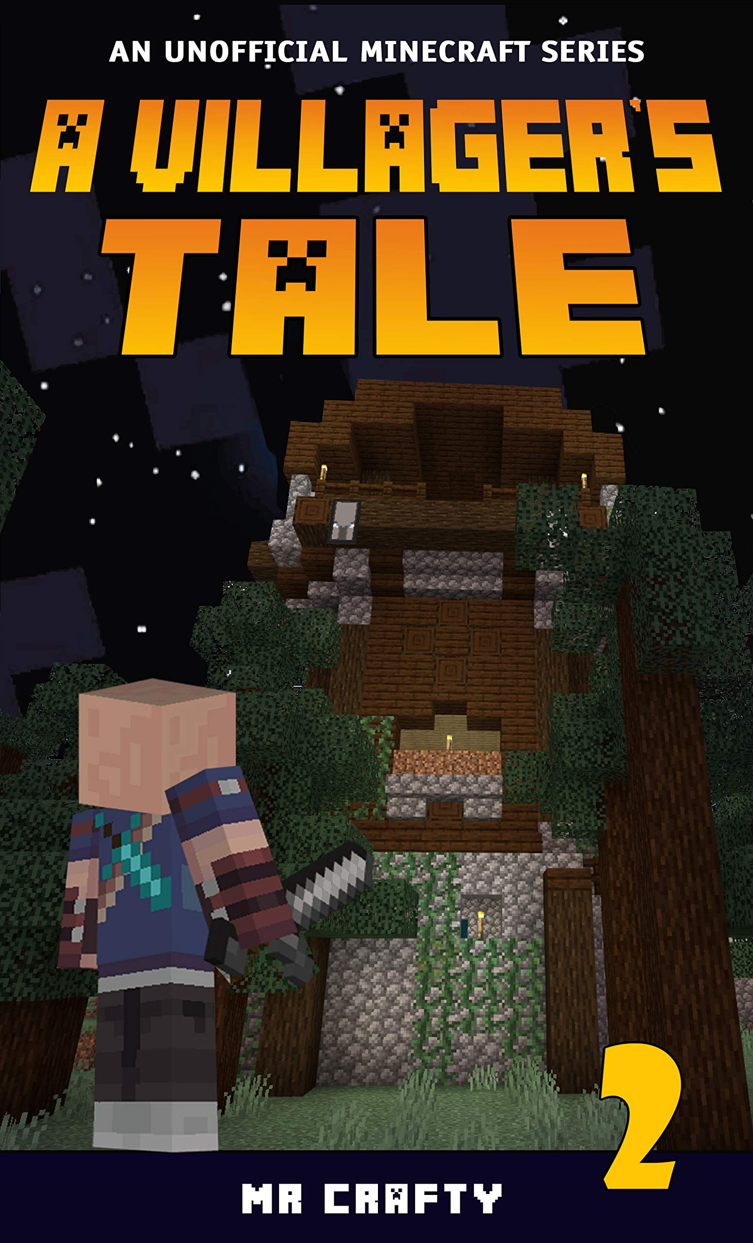 A Villager's Tale 2: Meet the Illagers: An Unofficial Minecraft Novel ...
