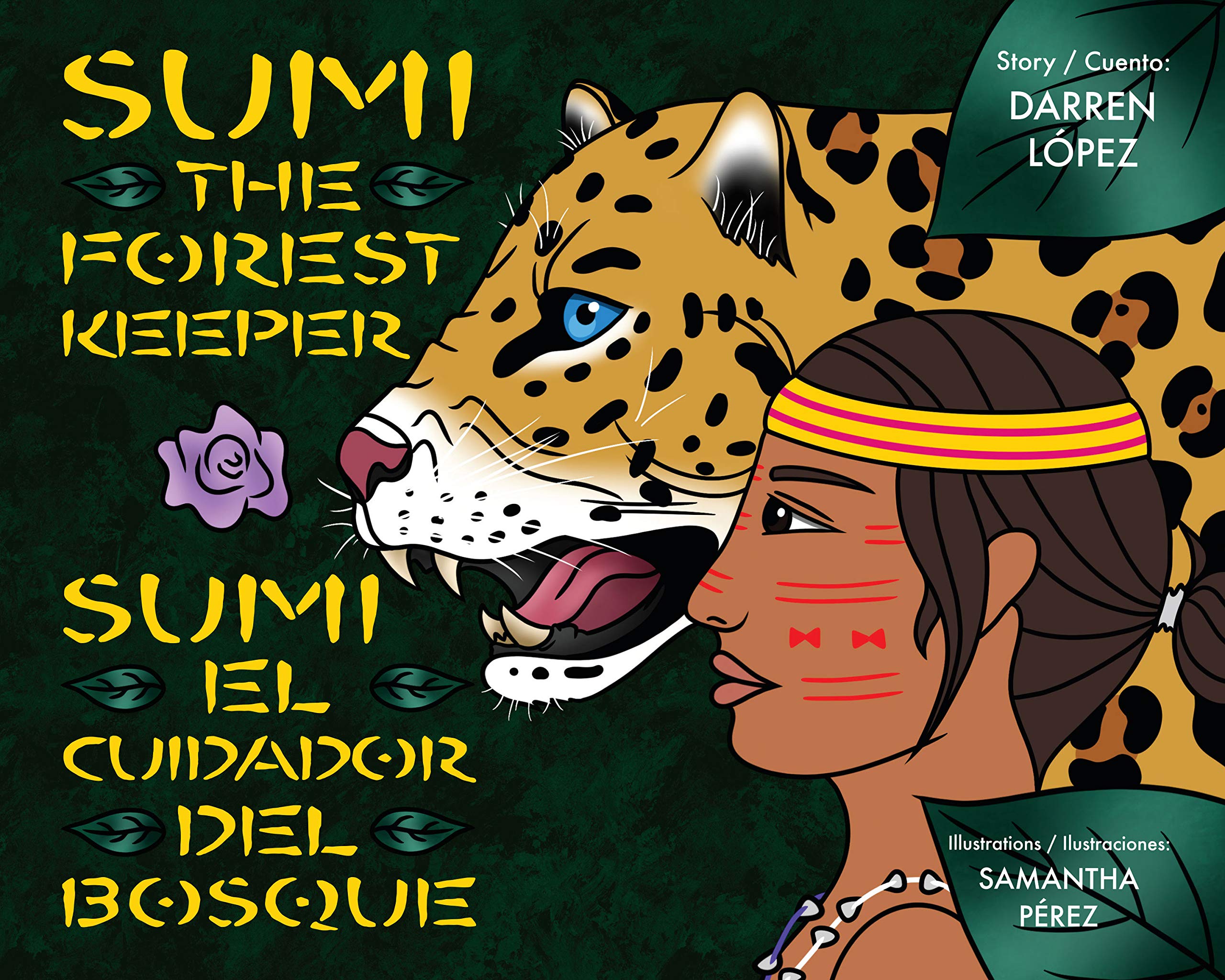 Sumi the Forest Keeper | Sumi el Cuidador del Bosque by Darren López | Goodreads