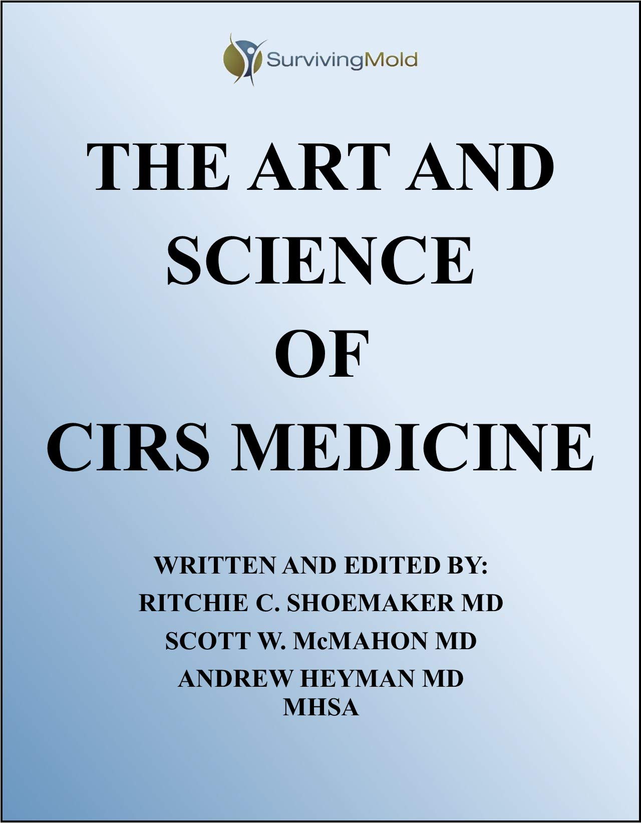 The Art and Science of CIRS Medicine by Ritchie Shoemaker | Goodreads