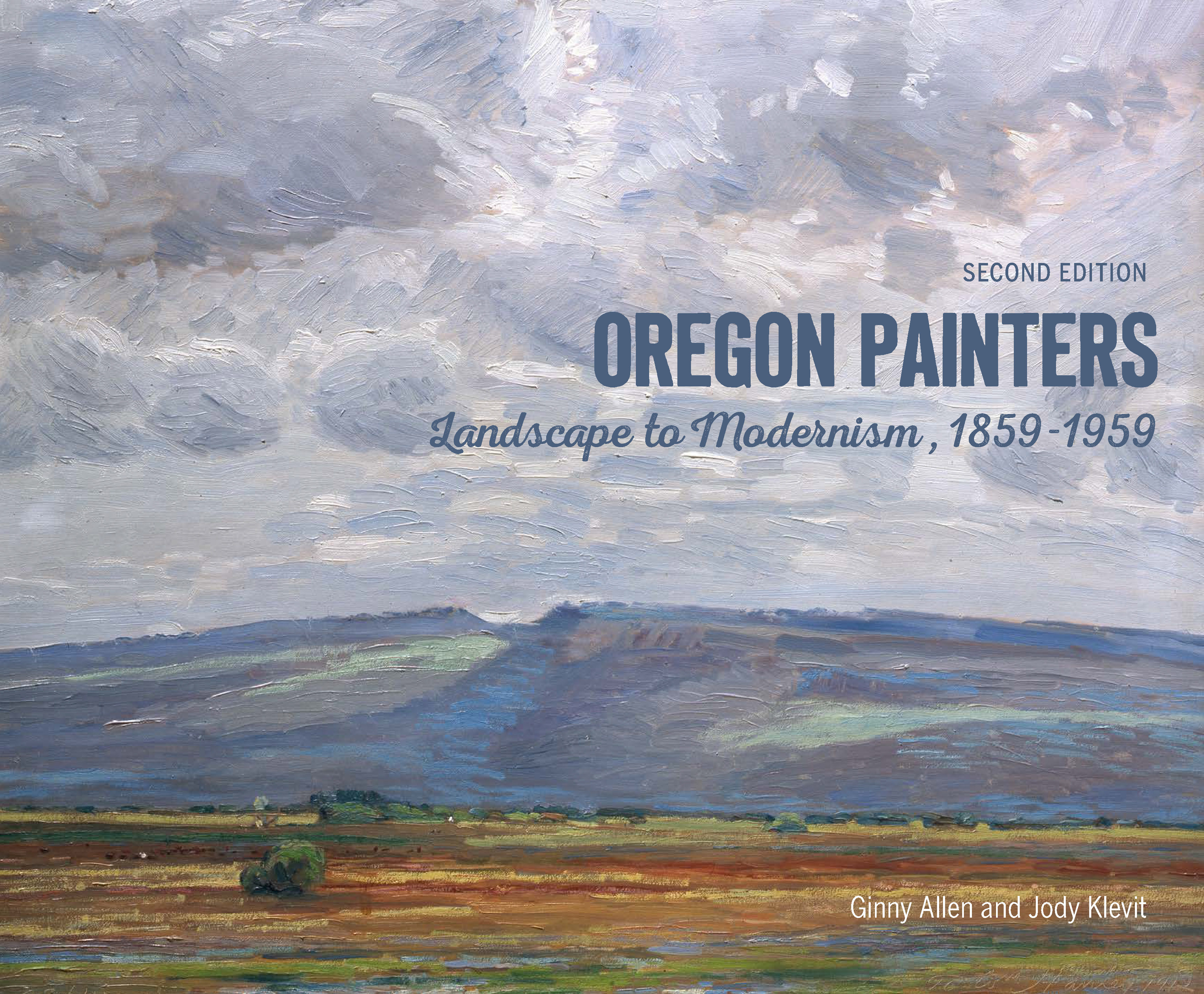 Oregon Painters: Landscape to Modernism, 1859-1959 by Ginny Allen ...