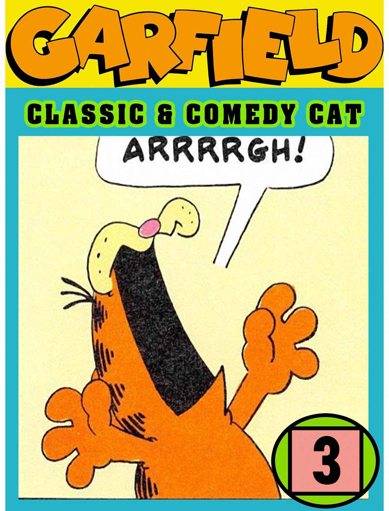 Classic Garfield Comedy: Collection 3 - Garfield Cartoon Comic Strips ...