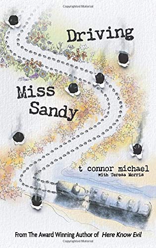 Driving Miss Sandy by t connor michael | Goodreads