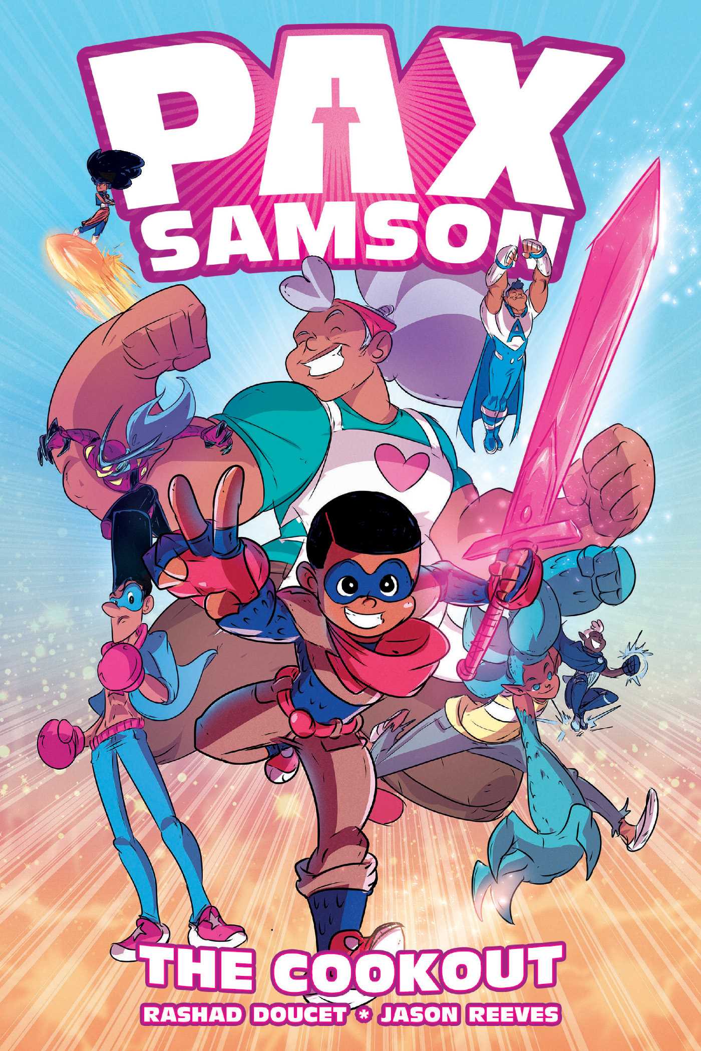 Pax Samson Vol. 1: The Cookout (1) by Rashad Doucet | Goodreads