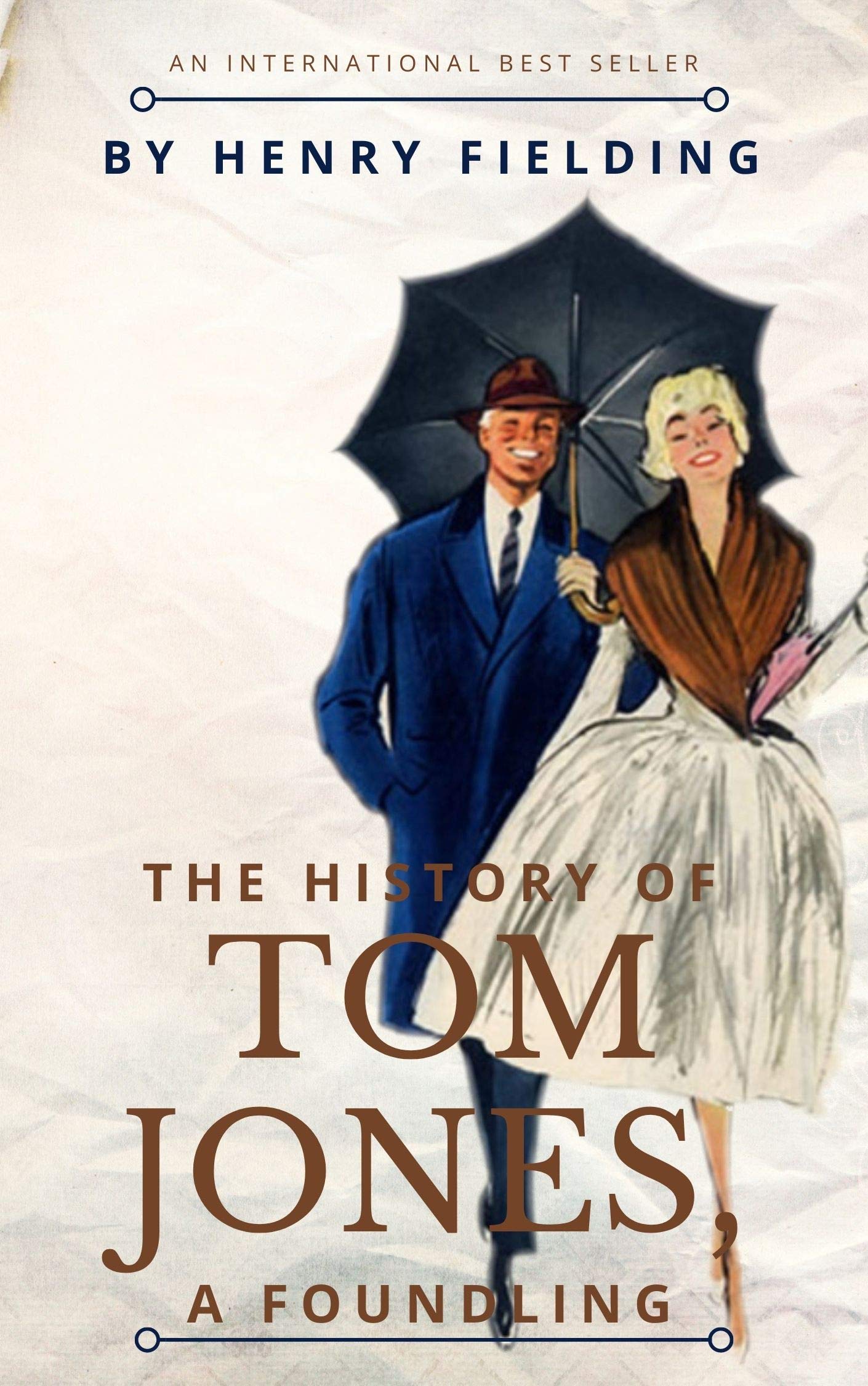 The History of Tom Jones, a Foundling(Annotated) by Henry Fielding ...