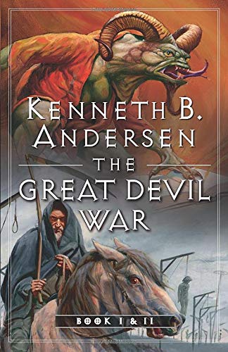 The Great Devil War Book I & II: The Devil's Apprentice & The Die of Death by Kenneth B ...