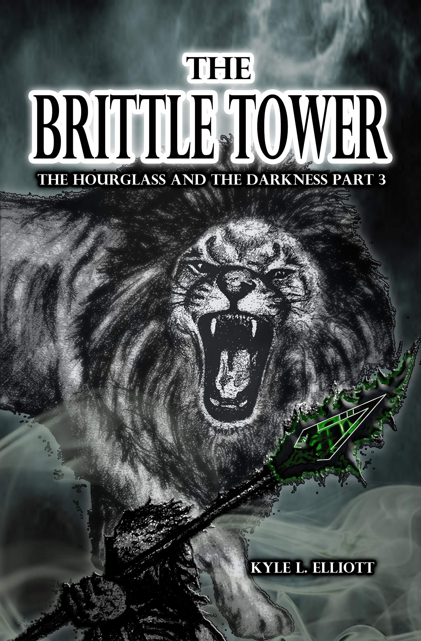 The Brittle Tower: The Hourglass and the Darkness Part 3 by Kyle L ...