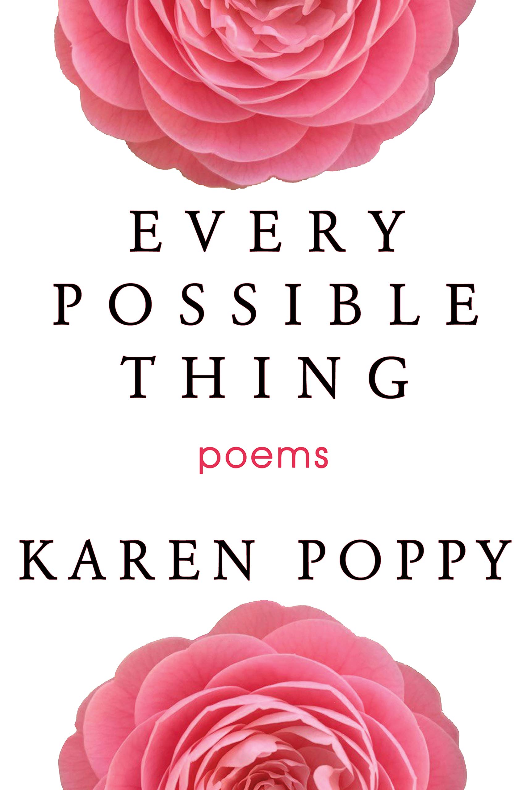 Every Possible Thing by Karen Poppy | Goodreads