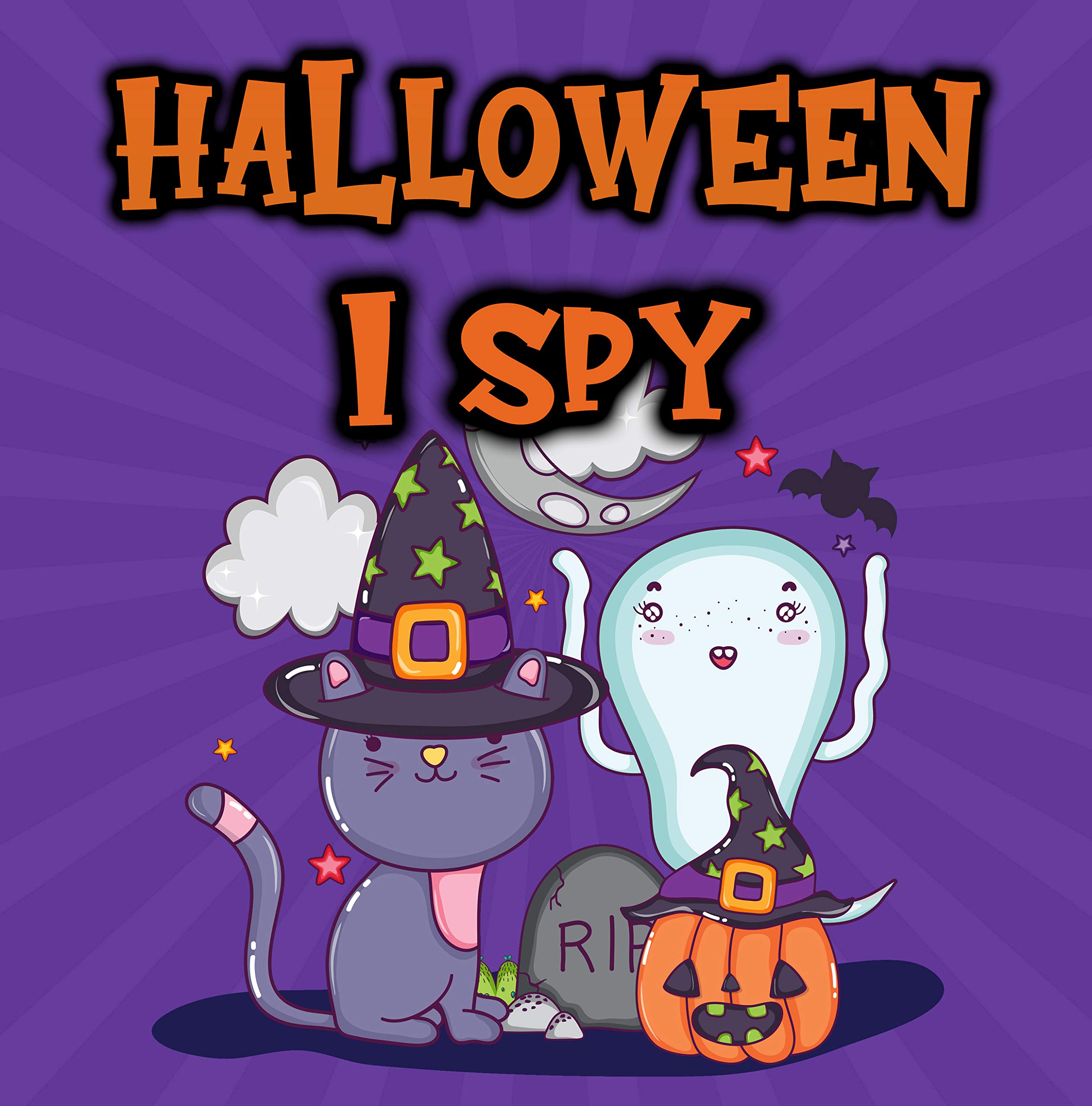 I Spy Halloween Book: For Kids Ages 2-5 - A Fun Halloween Activity Book ...