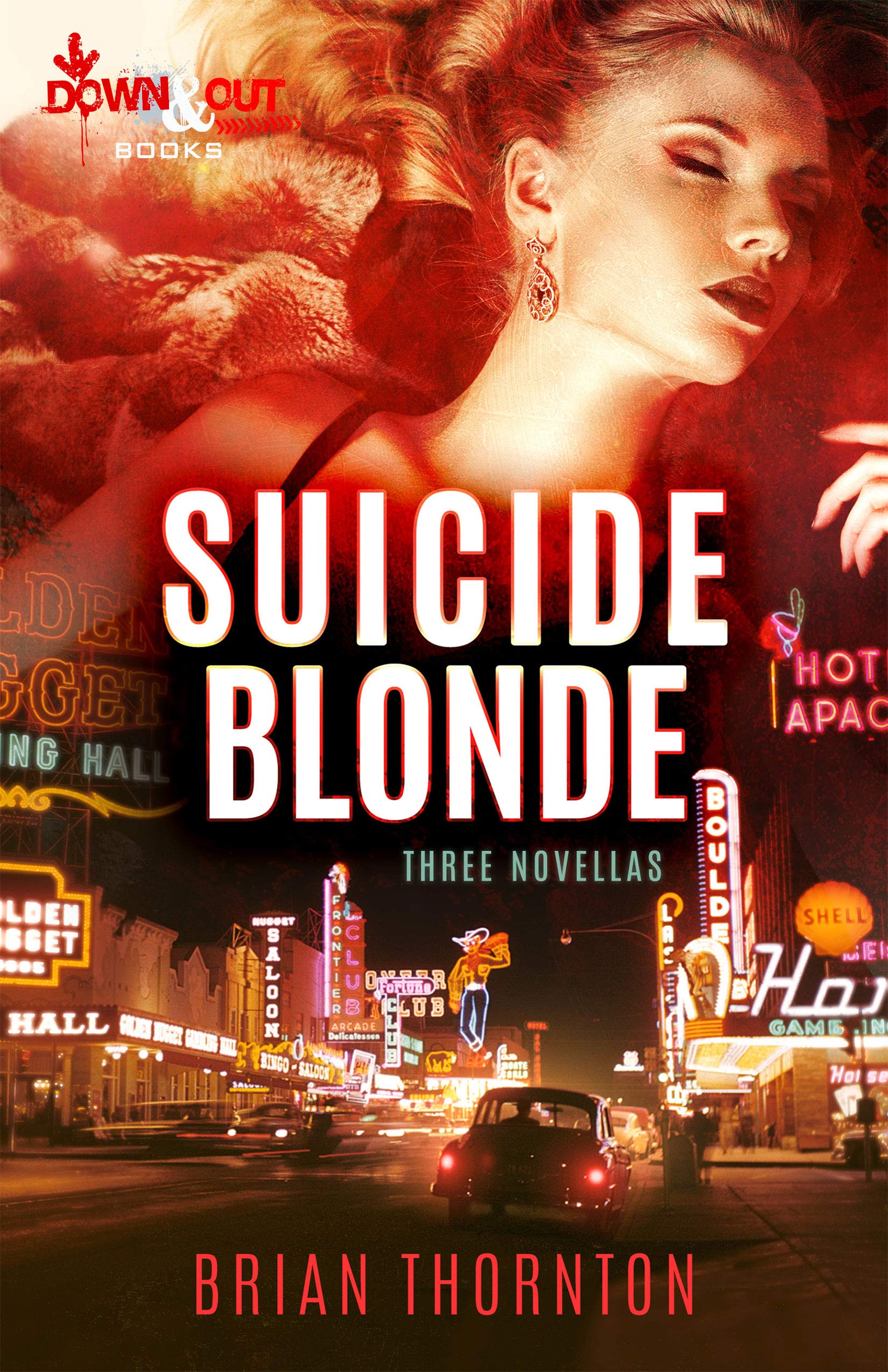 Suicide Blonde: Three Novellas by Brian Thornton | Goodreads