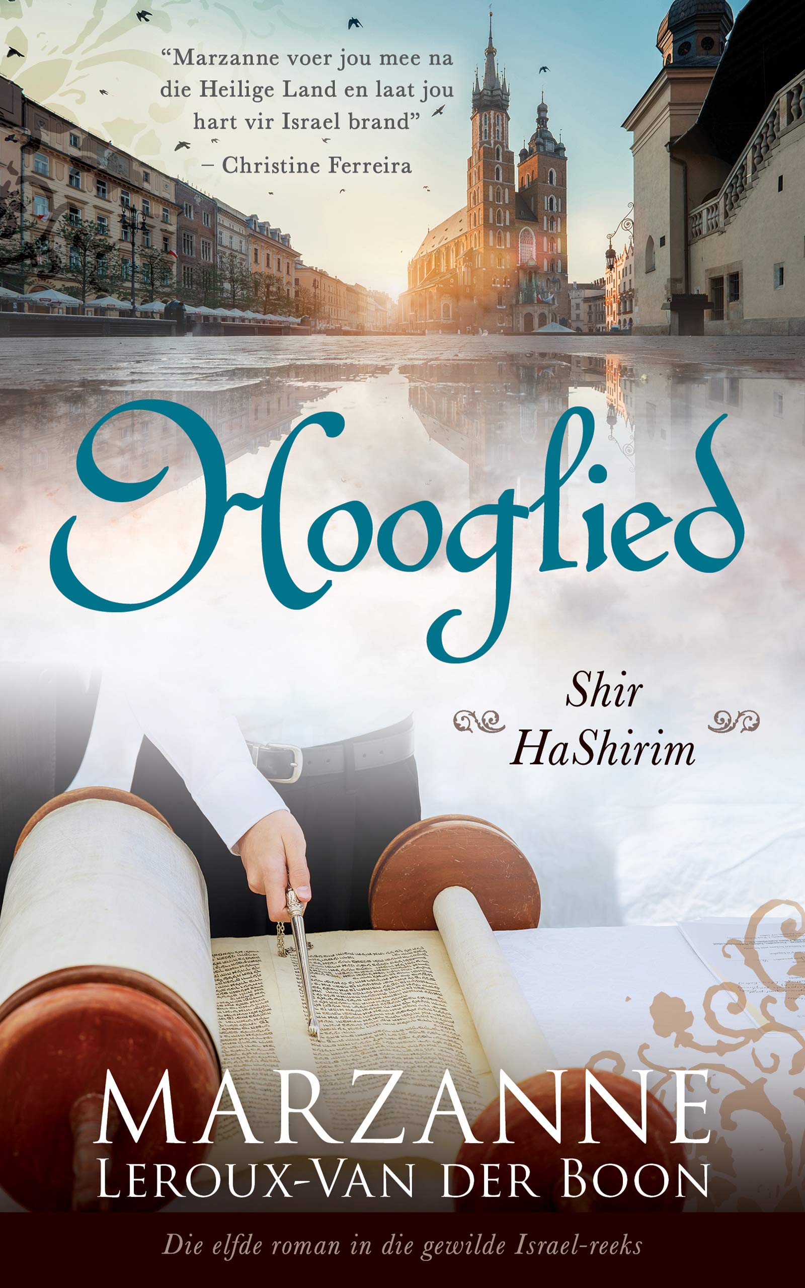 Israel-reeks 11: Hooglied: Shir HaShirim by Marzanne Leroux-Van der ...