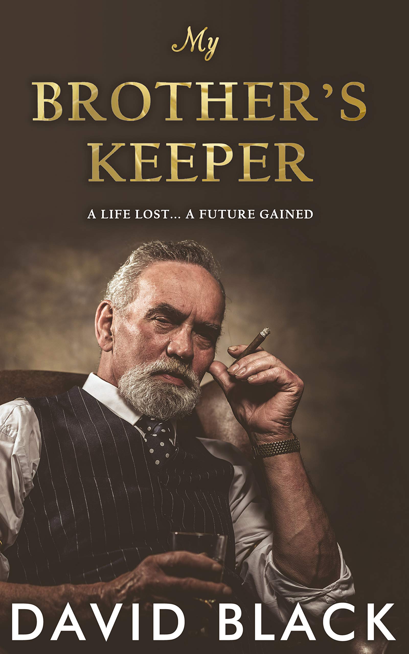 My Brother's Keeper by David Black | Goodreads