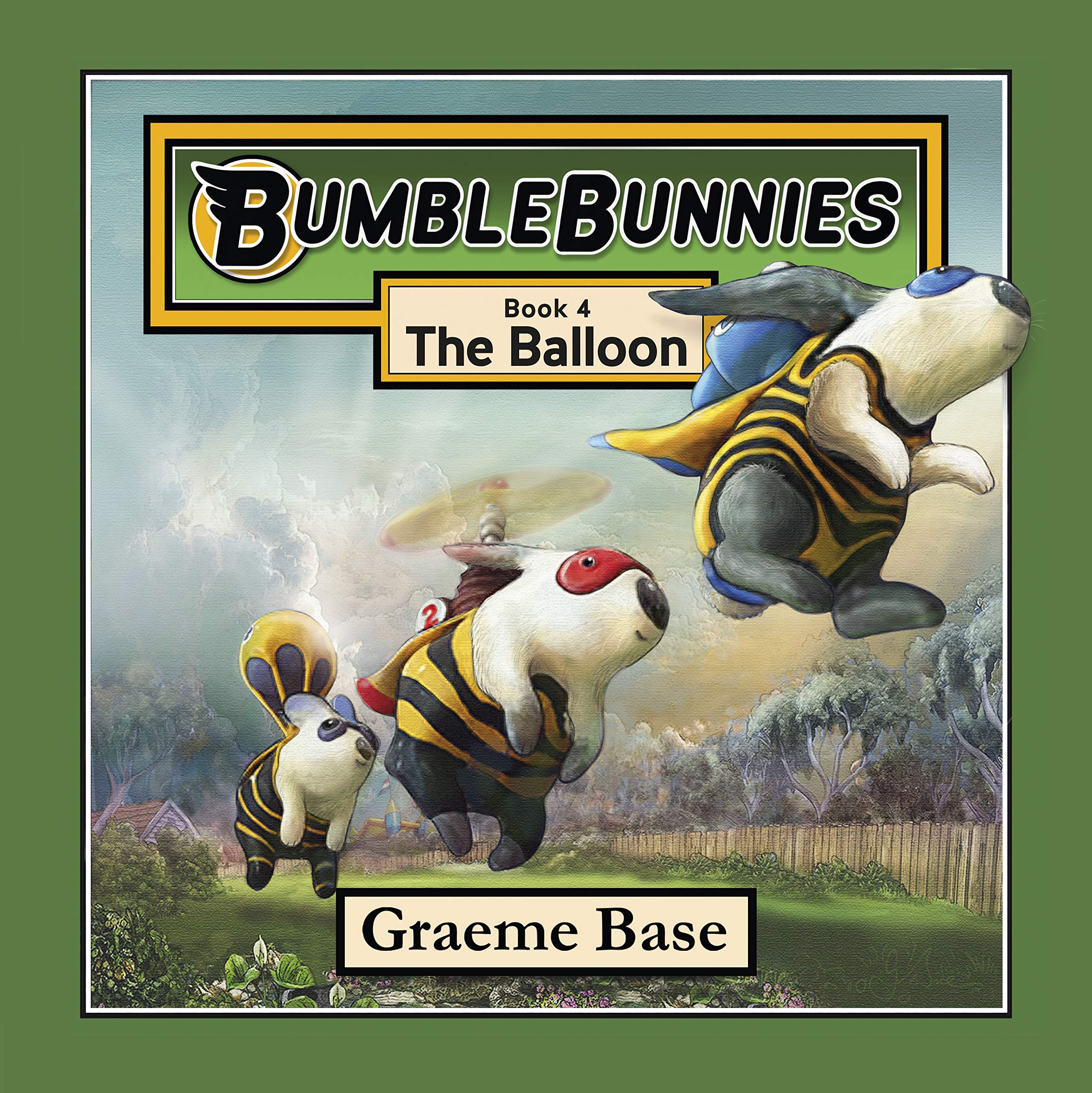 BumbleBunnies: The Balloon (BumbleBunnies #4) by Graeme Base | Goodreads