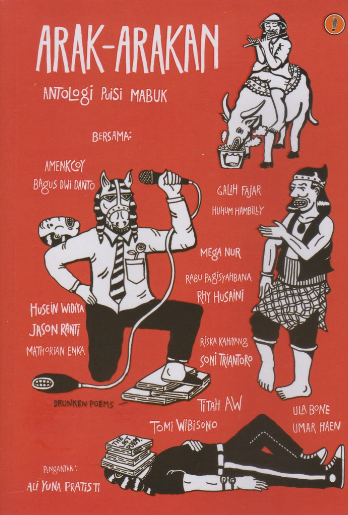 Arak-Arakan Antologi Puisi Mabuk by Amenkcoy | Goodreads