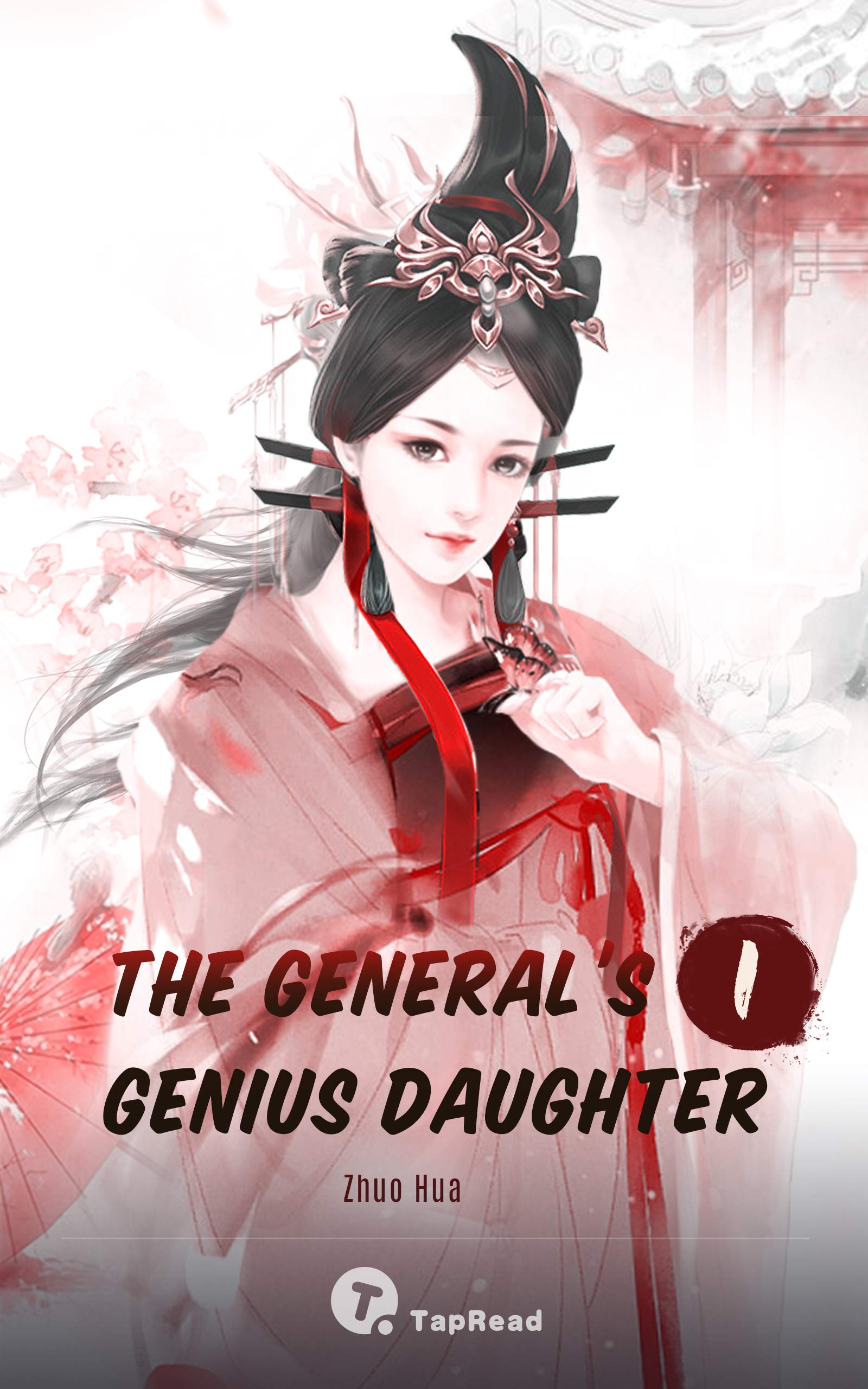 The General’s Genius Daughter (volume Book 1) by Zhuo Hua | Goodreads