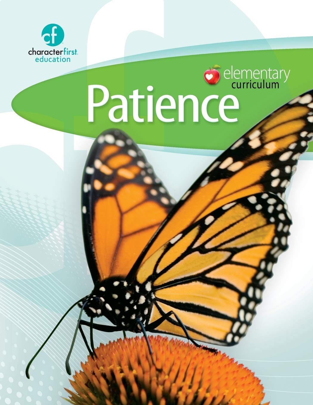 Elementary Curriculum Patience by Character First Education | Goodreads