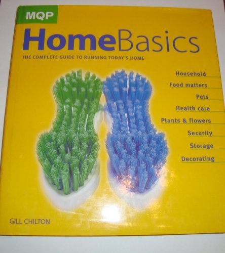 Home Basics: The Complete Guide to Running Today's Home by Gill Chilton ...