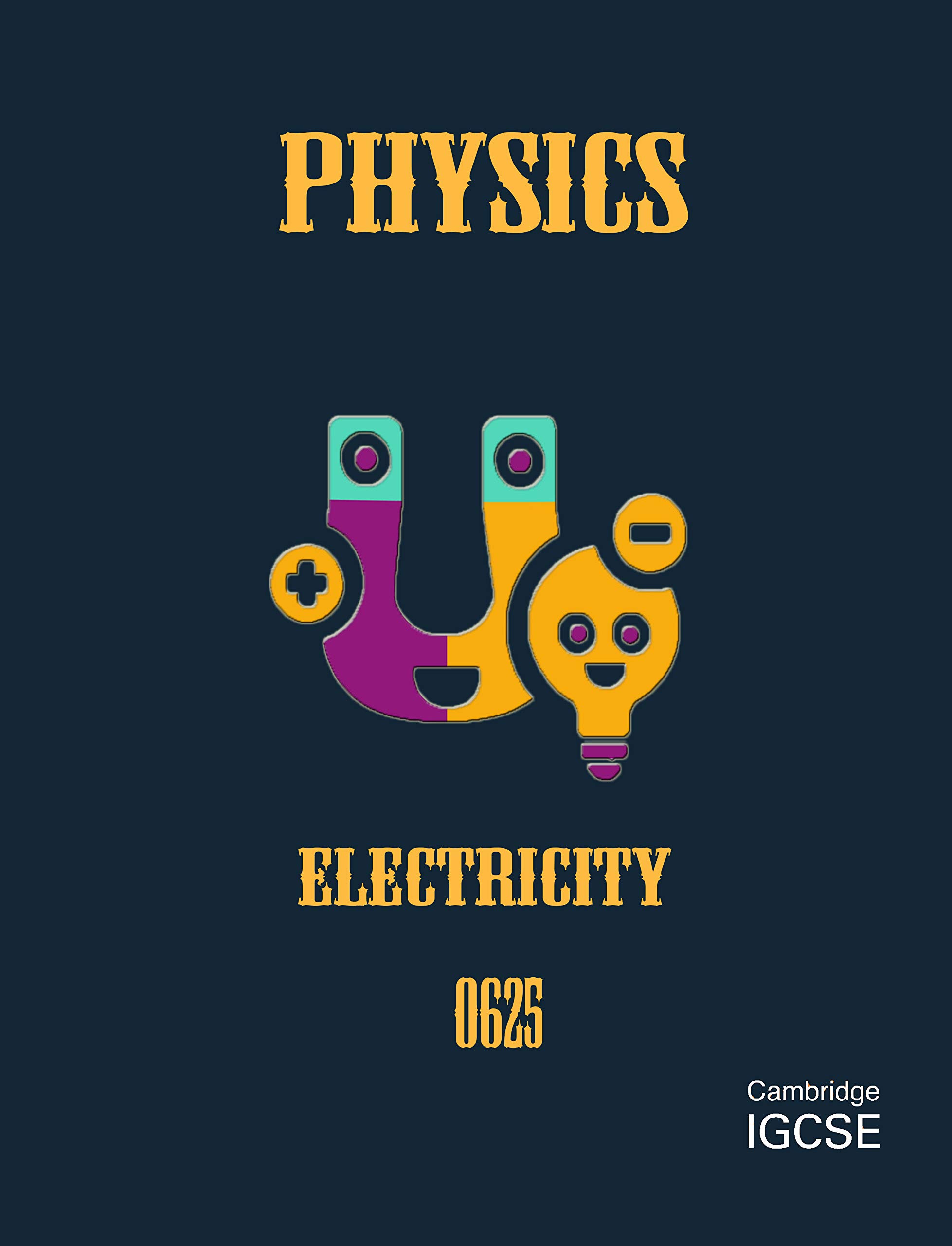 Physics Electricity: IGCSE Revision 625 by Amr Yns | Goodreads