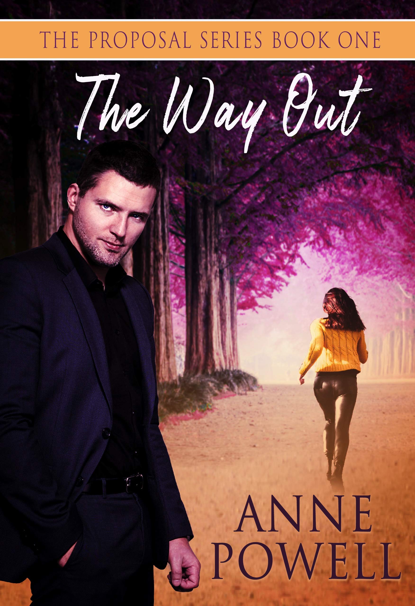 The Way Out (The Proposal Series Book 1) by Anne Powell | Goodreads