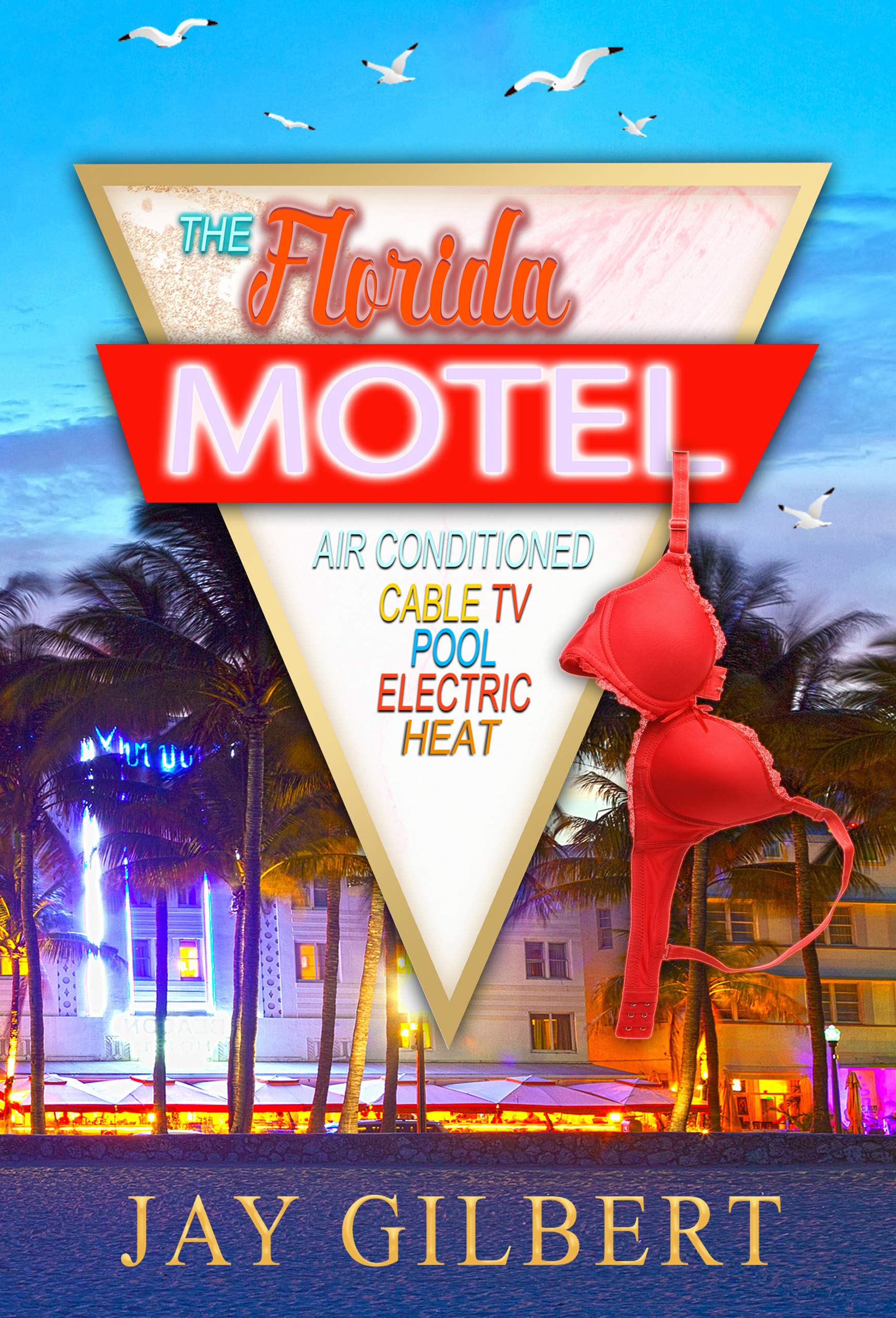 The Florida Motel: College Life - Coming of Age Romance by Jay Gilbert ...