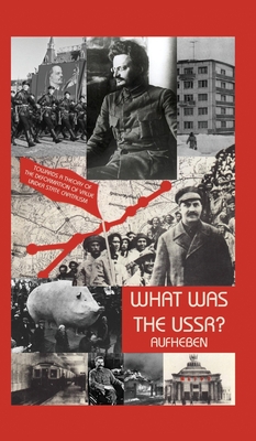 What Was The USSR?: Towards a Theory of Deformation of Value Under ...