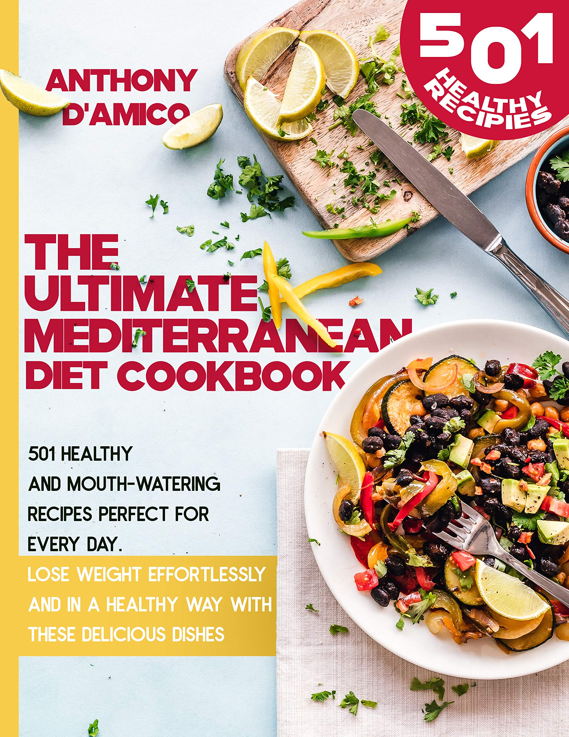 The Ultimate Mediterranean Diet Cookbook: 501 Healthy and Mouth ...