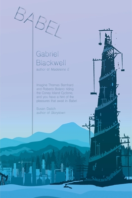 Babel by Gabriel Blackwell | Goodreads