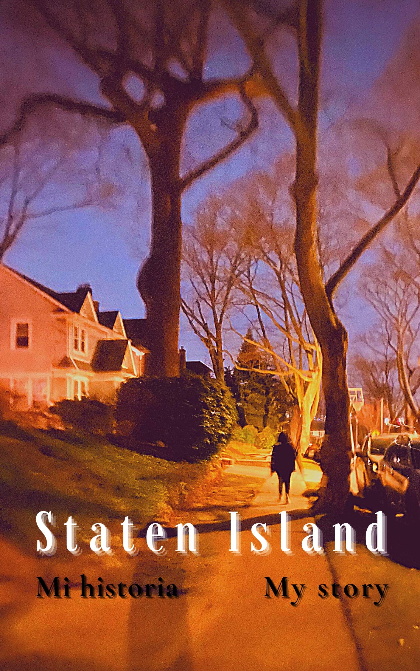 Staten Island, mi historia: Staten island, my story by Rocio Uchofen ...