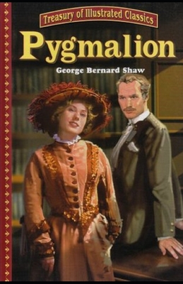 Pygmalion Illustrated by George Bernard Shaw | Goodreads