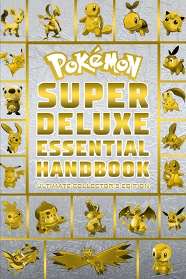 Pokemon Super Deluxe Essential Handbook Ultimate Collector's Edition ...