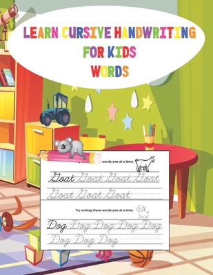 LEARN CURSIVE HANDWRITING FOR KIDS WORDS: cursive book for beginners ...