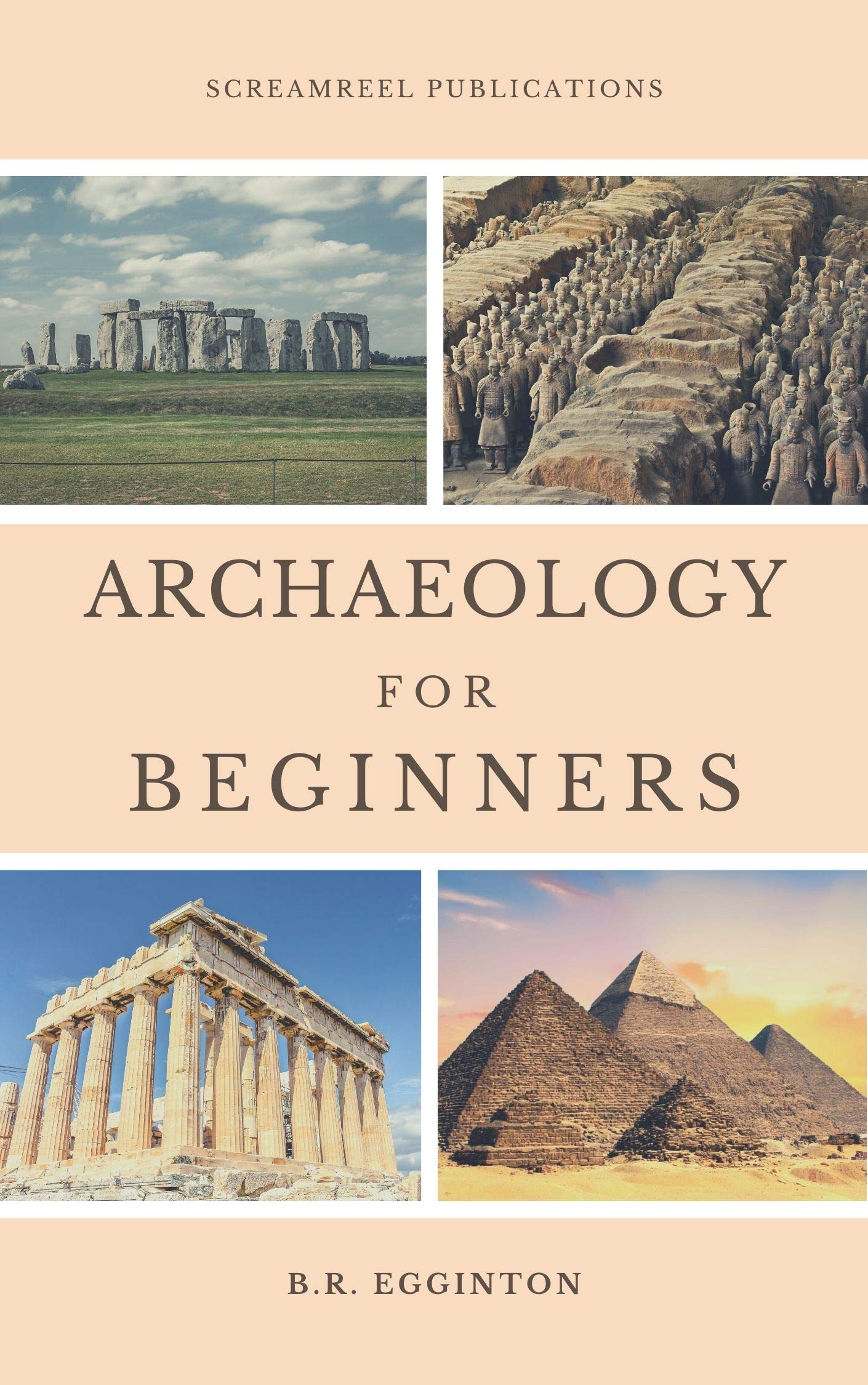 Archaeology for Beginners by Ben Egginton | Goodreads